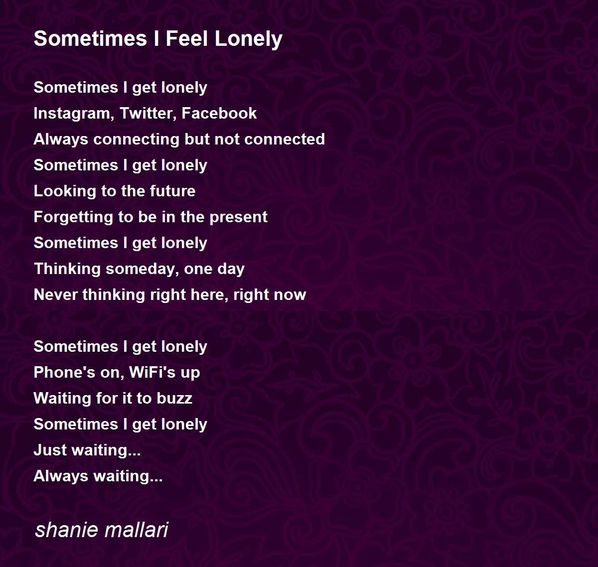 Sometimes Feel Lonely Quotes