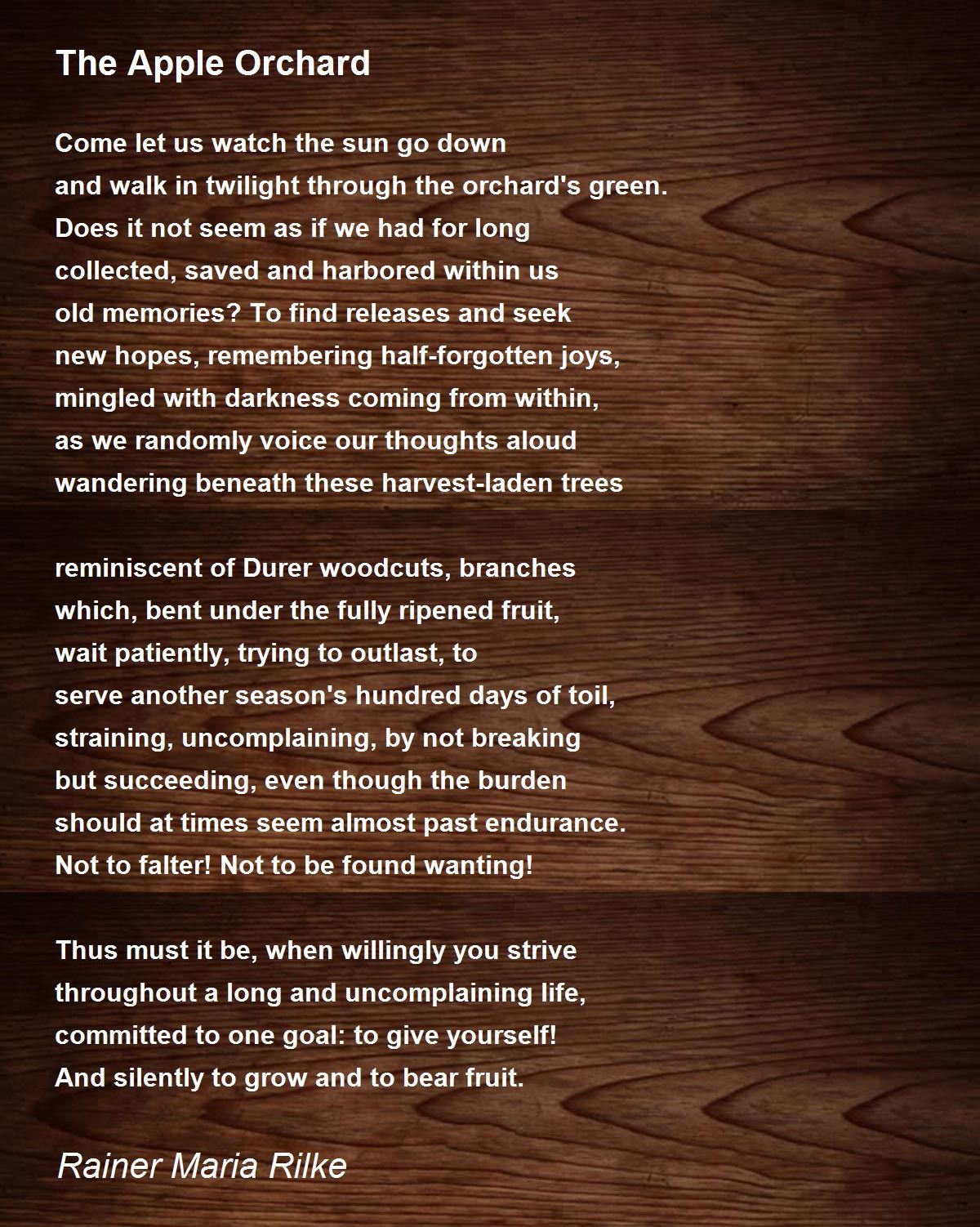 The Apple Orchard Poem by Rainer Maria Rilke - Poem Hunter