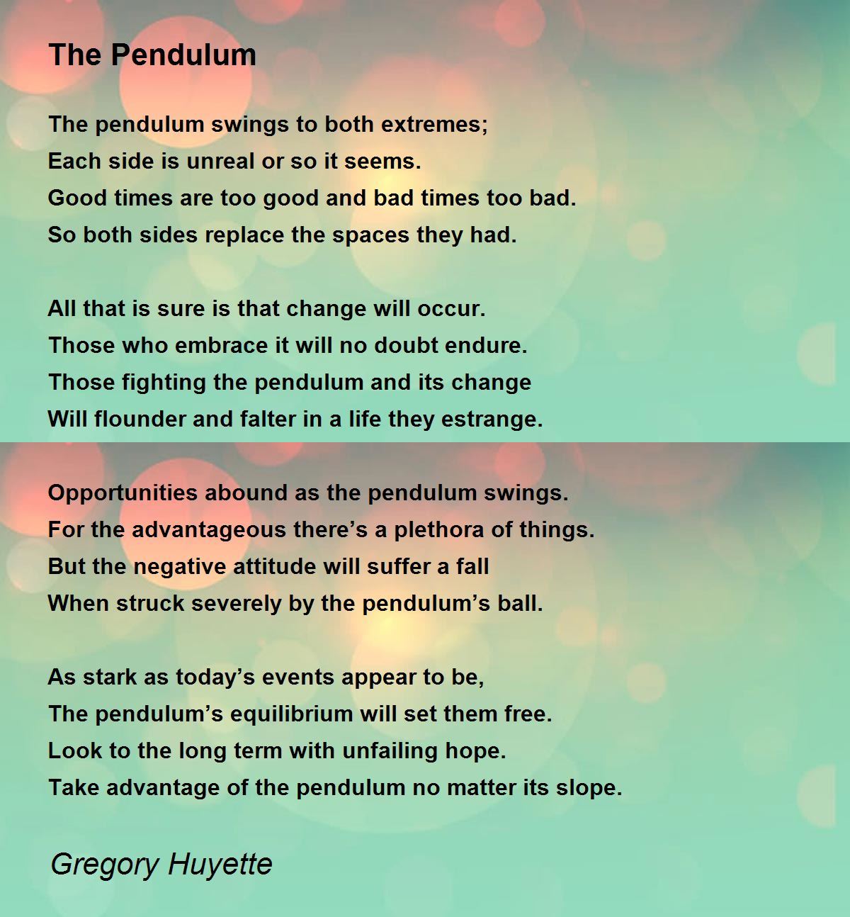 The Pendulum - The Pendulum Poem by Gregory Huyette