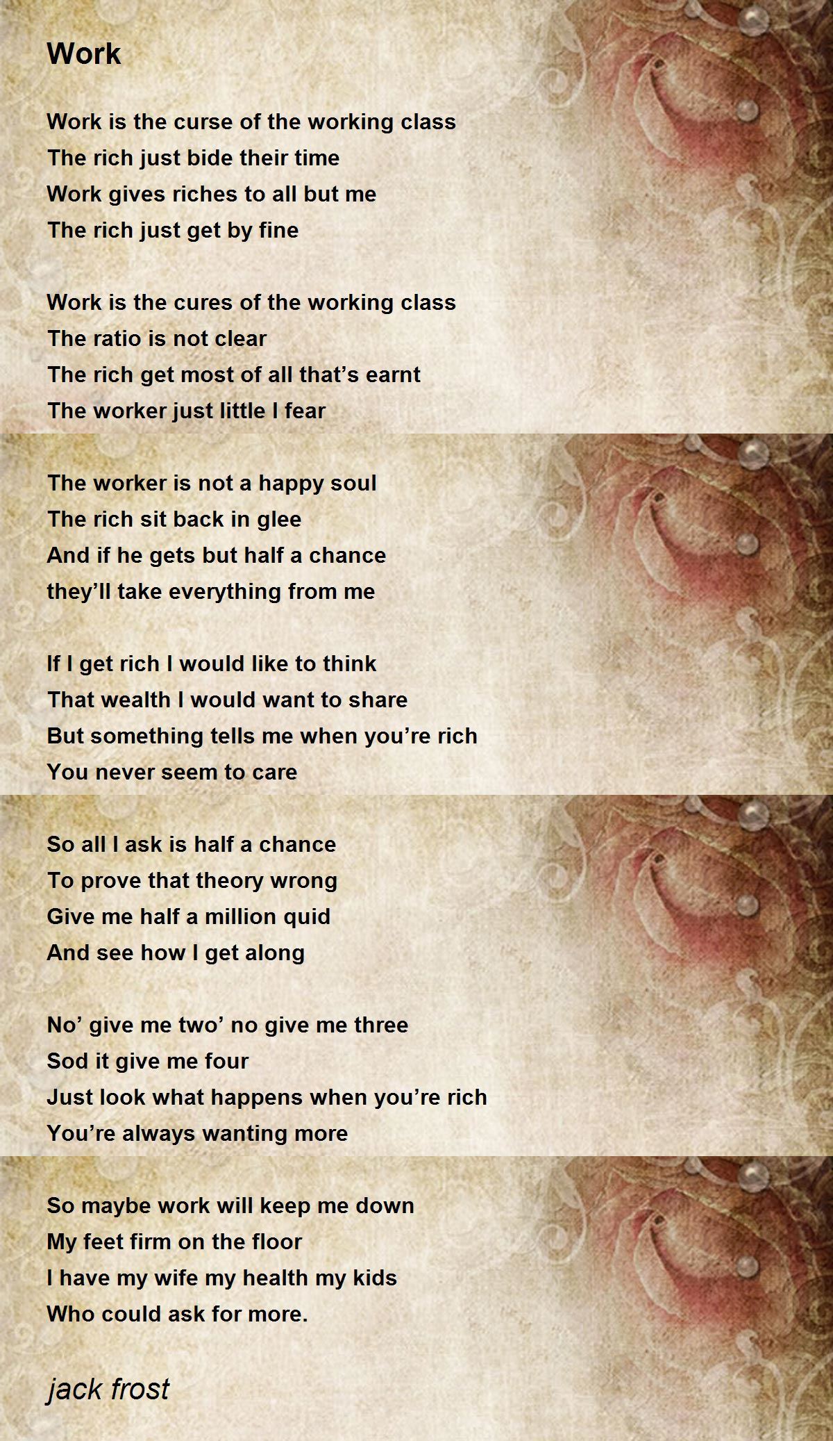 Work Poem by jack frost - Poem Hunter