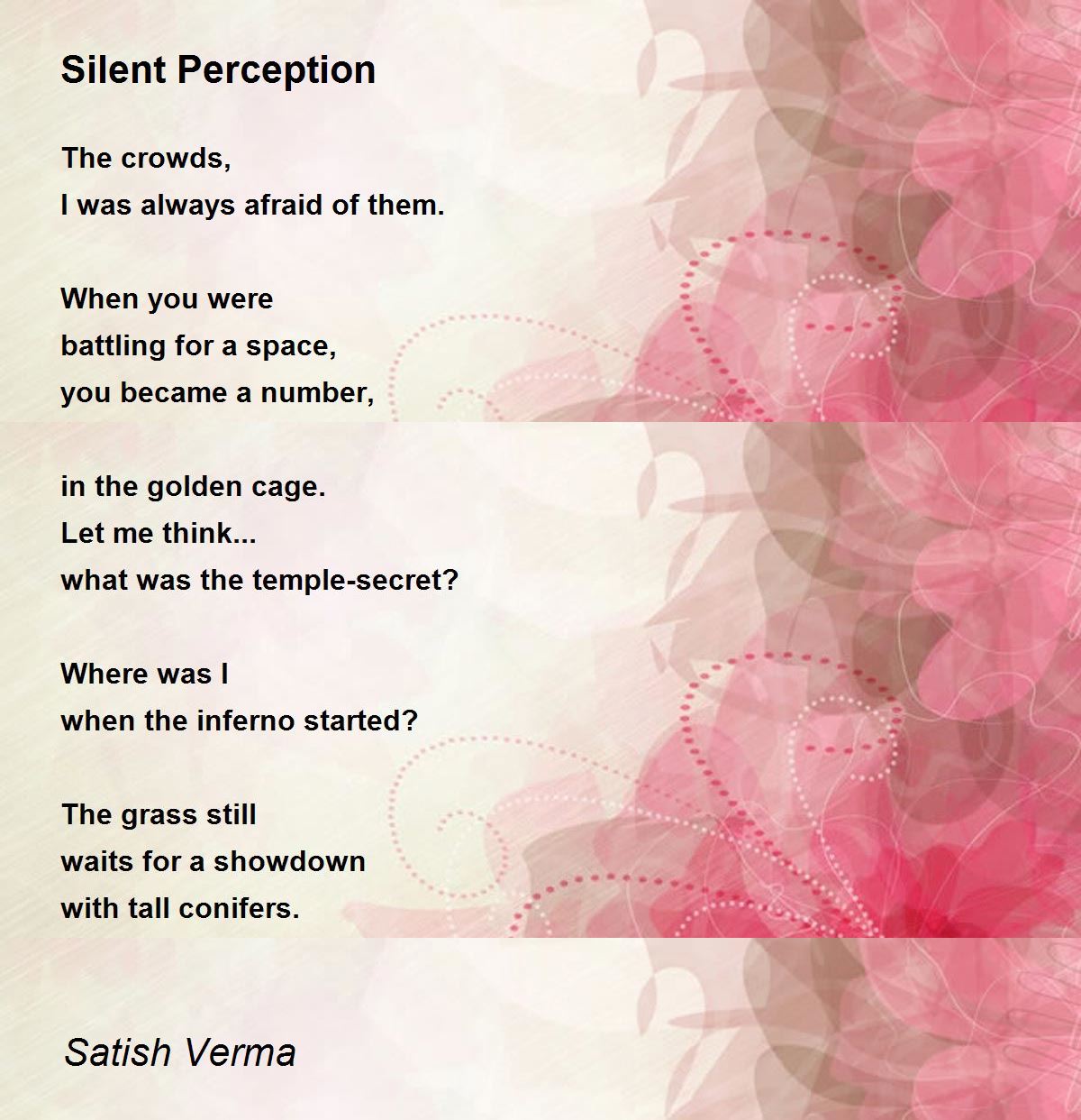 Silent Perception by Satish Verma - Silent Perception Poem