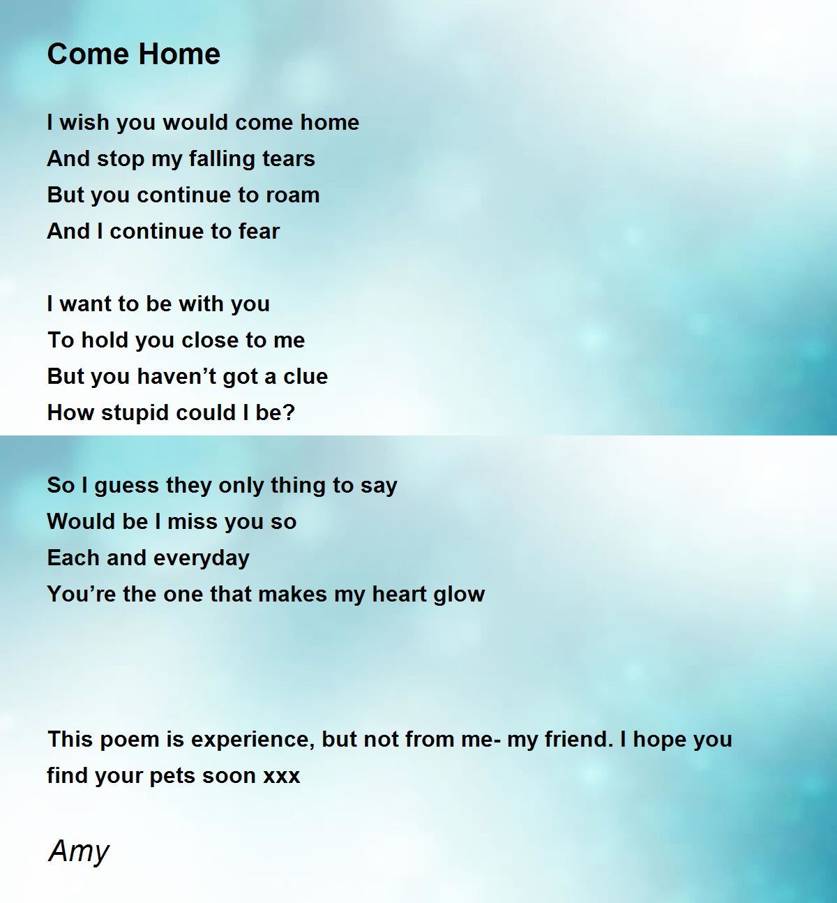Come Home - Come Home Poem by Amy