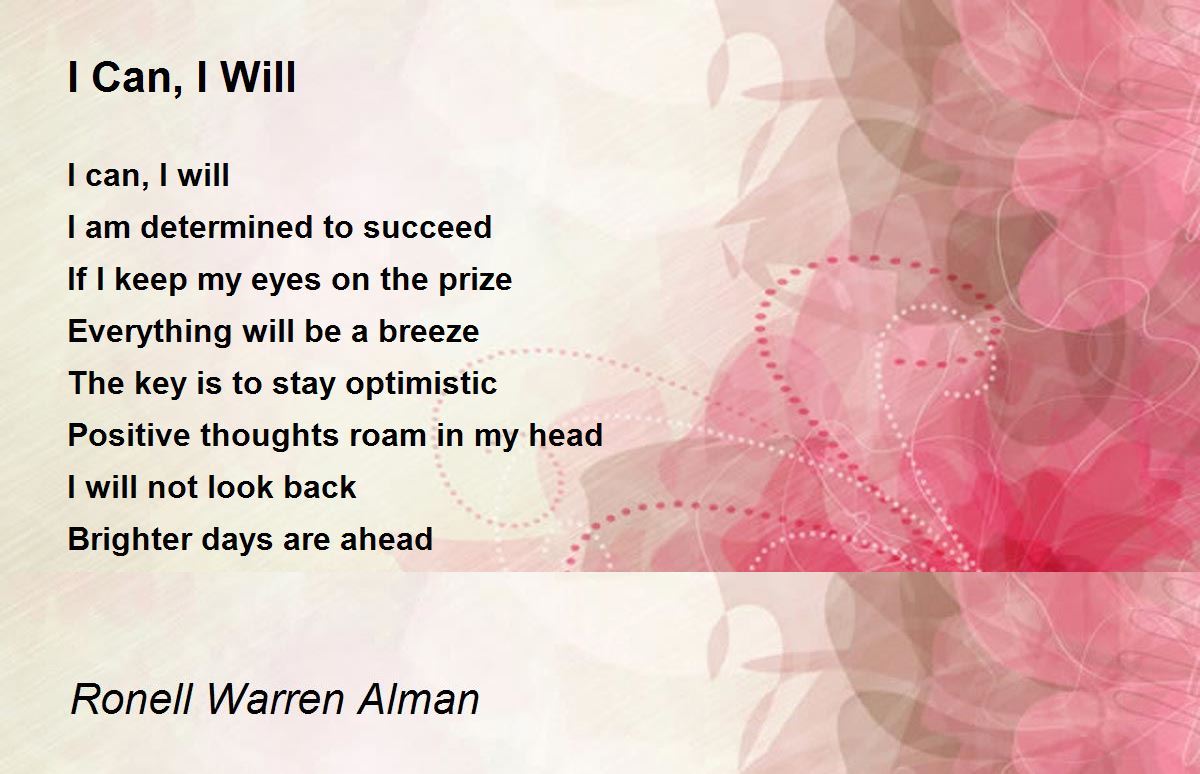 I Can, I Will by Ronell Warren Alman - I Can, I Will Poem
