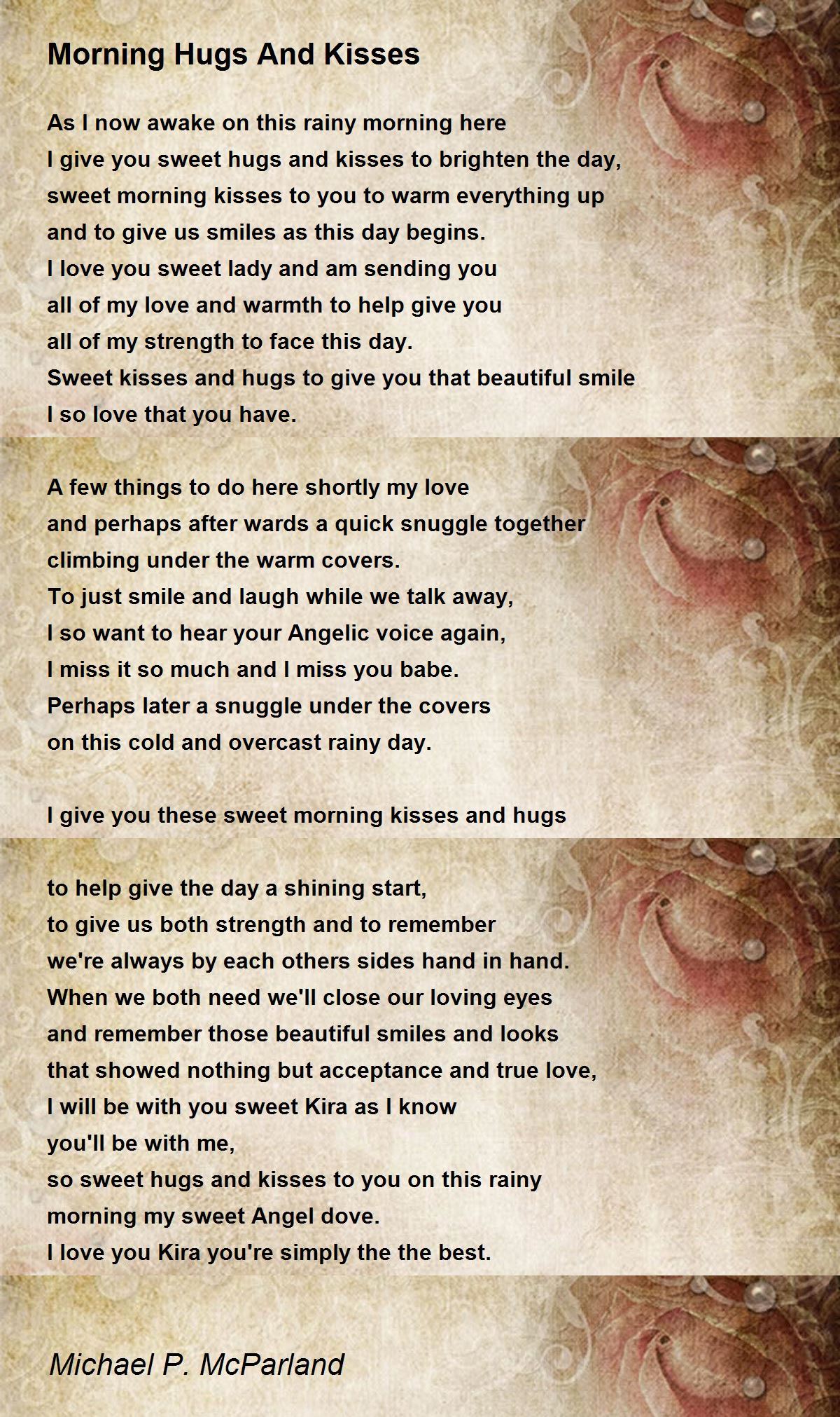 Morning Hugs And Kisses Poem by Michael P. McParland - Poem Hunter