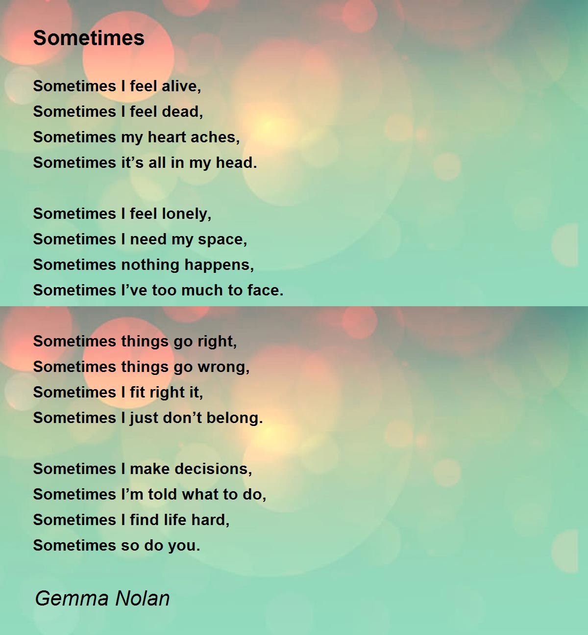 Sometimes - Sometimes Poem by Gemma Nolan