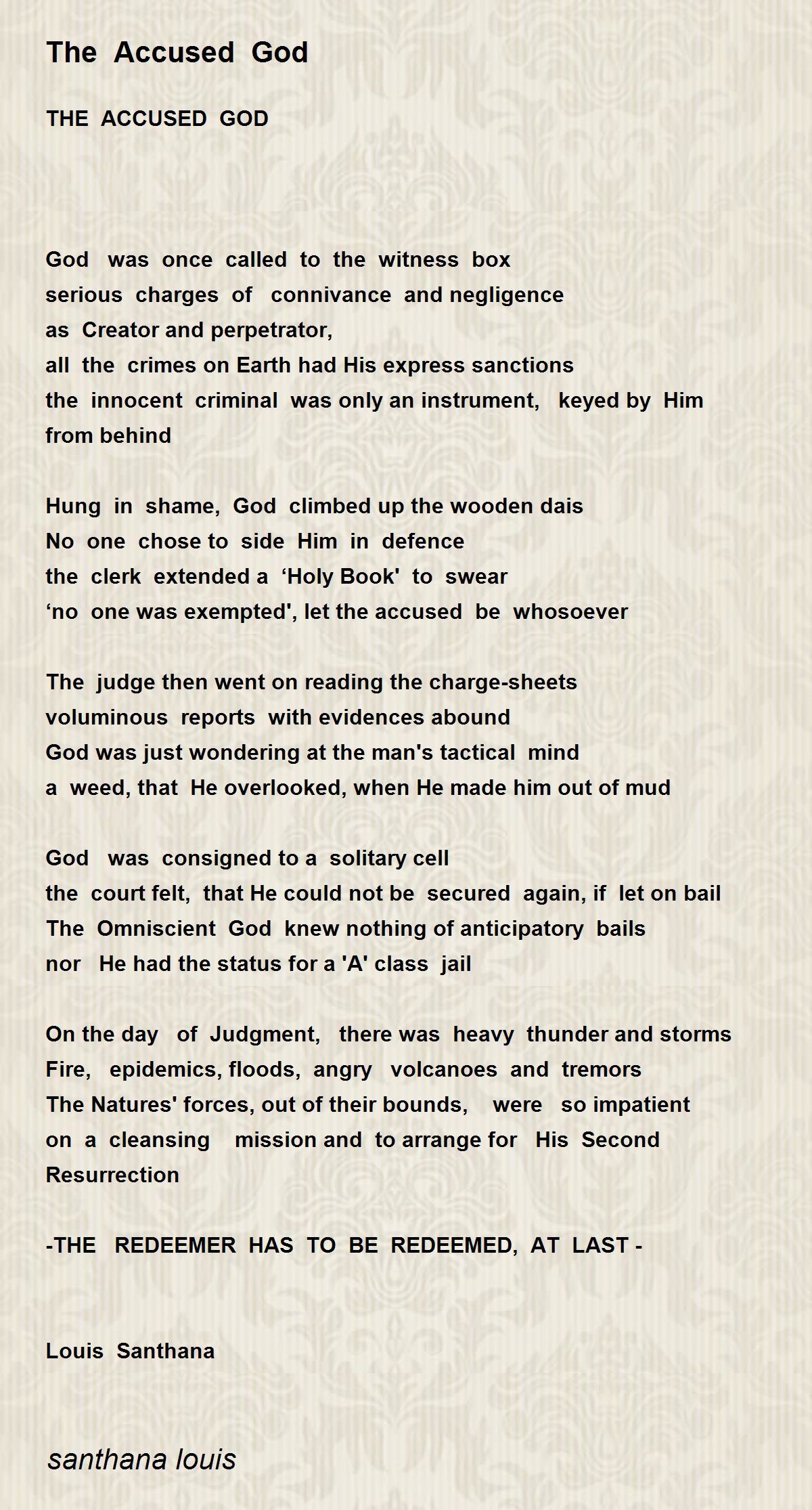 The Accused God - The Accused God Poem by santhana louis