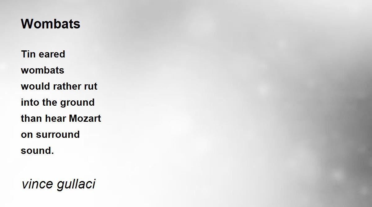 Wombats by vince gullaci - Wombats Poem