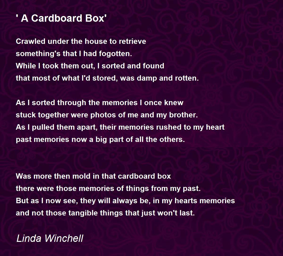 ' A Cardboard Box' Poem by Linda Winchell - Poem Hunter