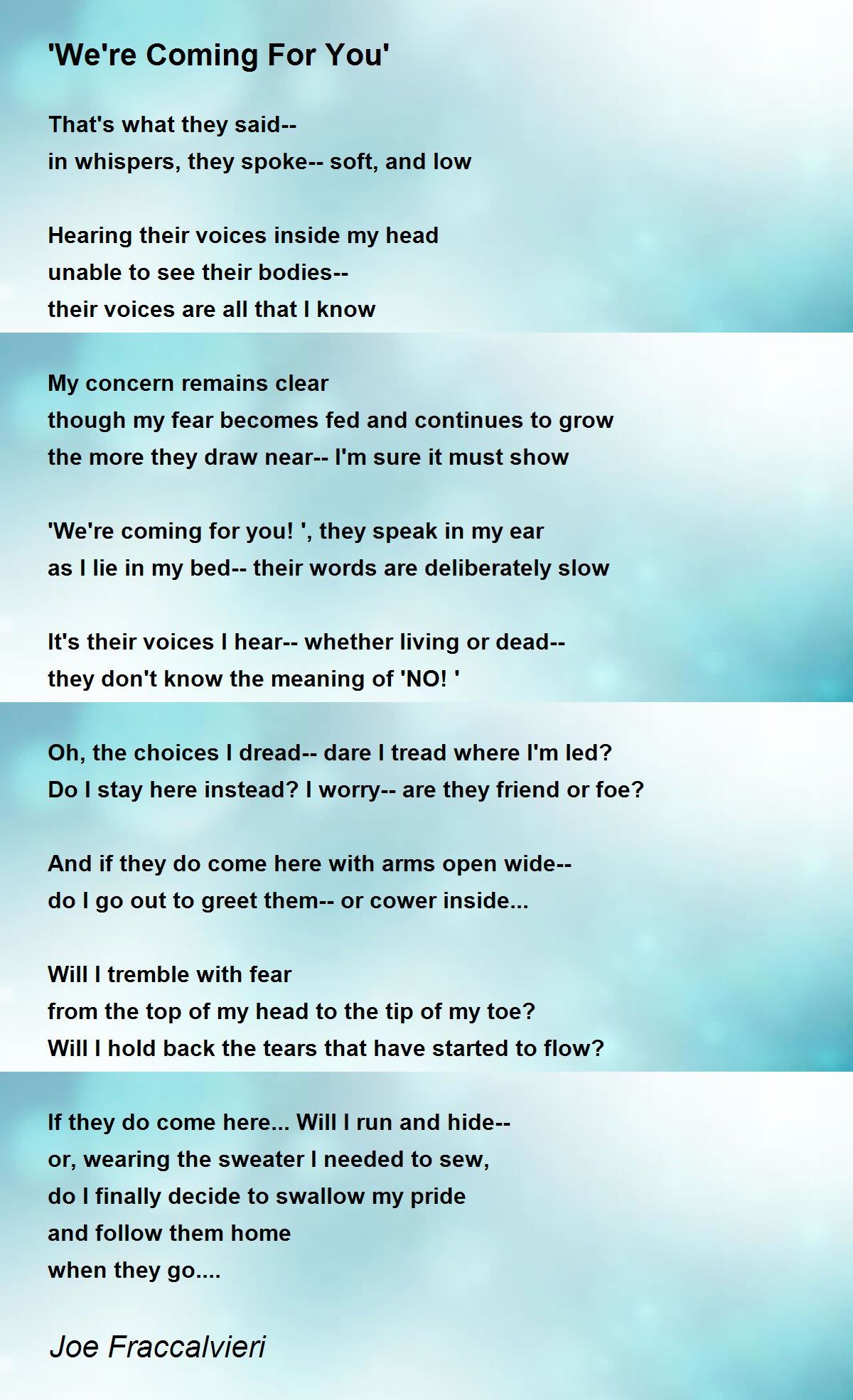 'We're Coming For You' - 'We're Coming For You' Poem by Joe Fraccalvieri