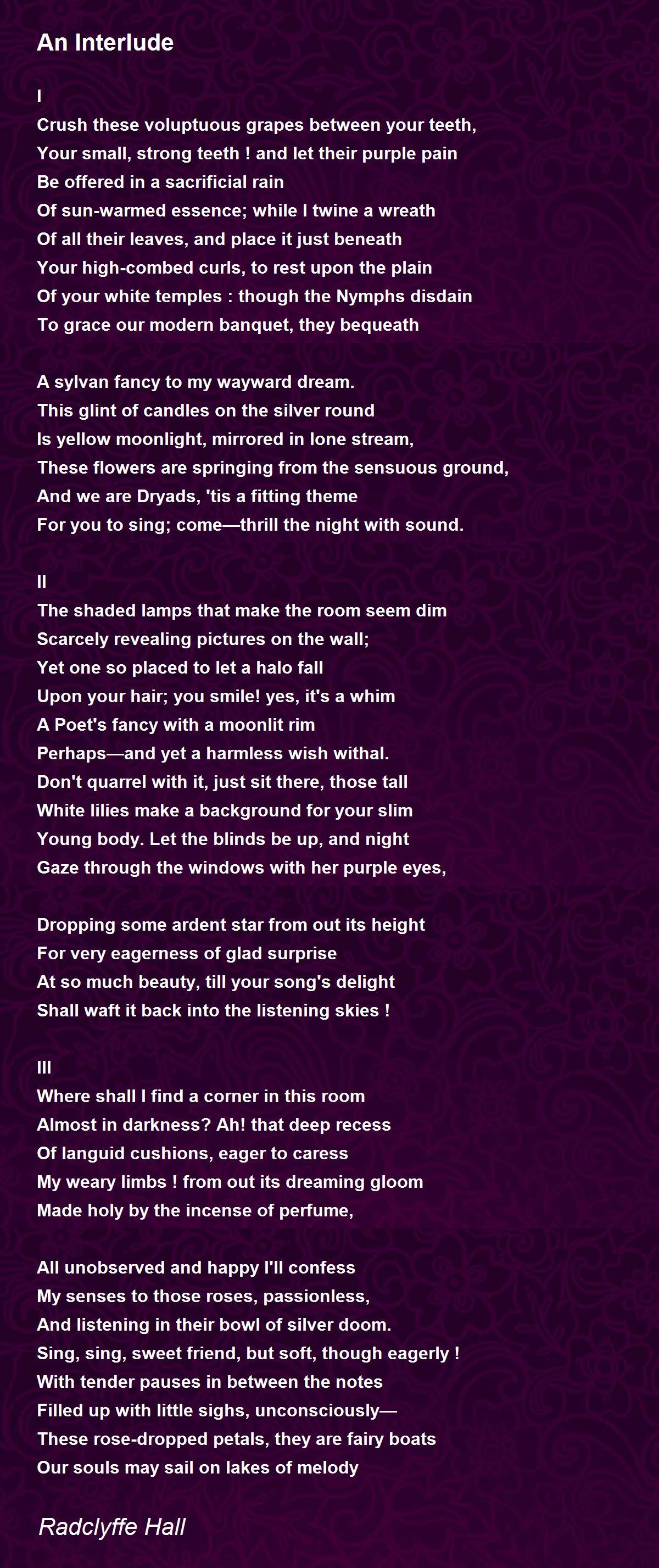 An Interlude by Radclyffe Hall - An Interlude Poem