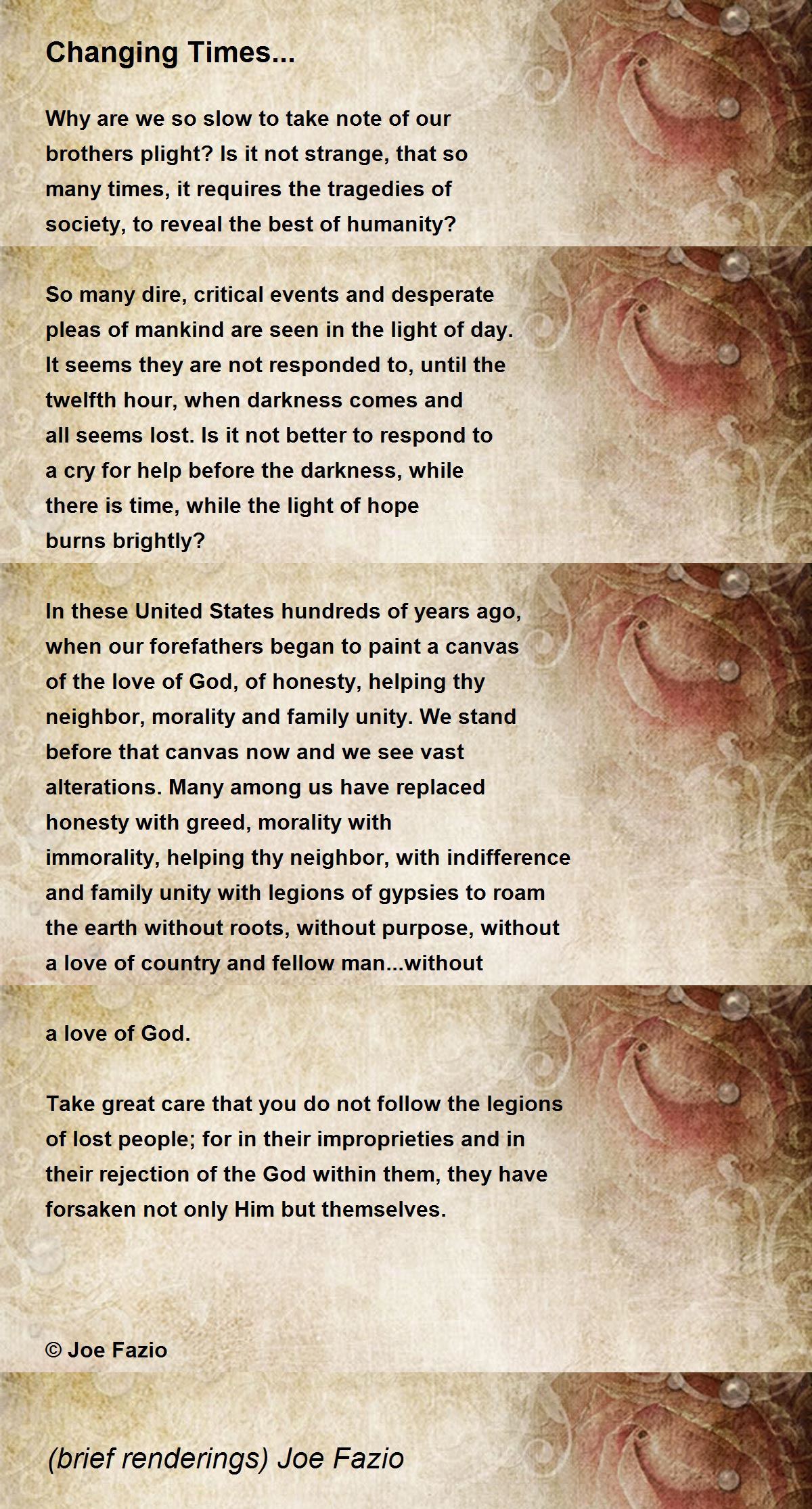 Changing Times... by (brief renderings) Joe Fazio - Changing Times... Poem