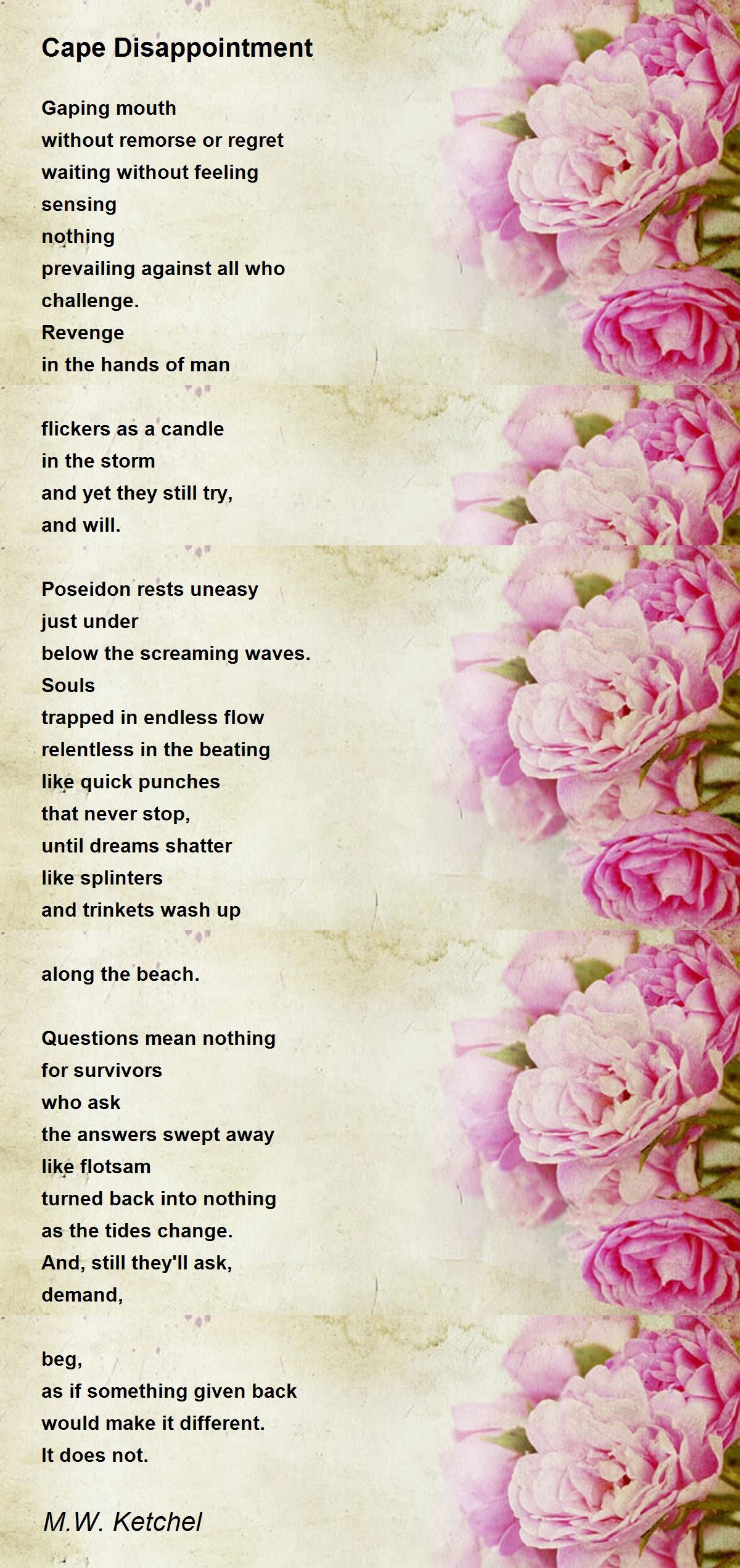 Cape Disappointment by M.W. Ketchel - Cape Disappointment Poem