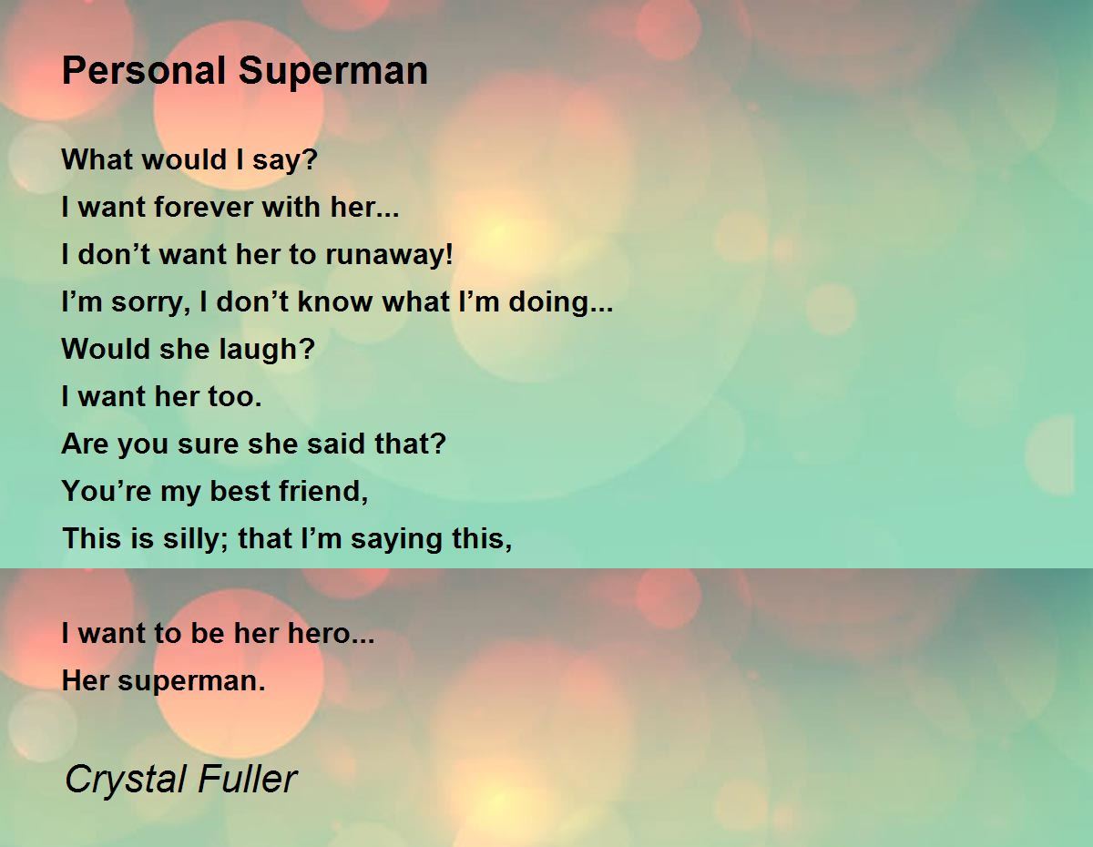 Personal Superman by Crystal Fuller - Personal Superman Poem