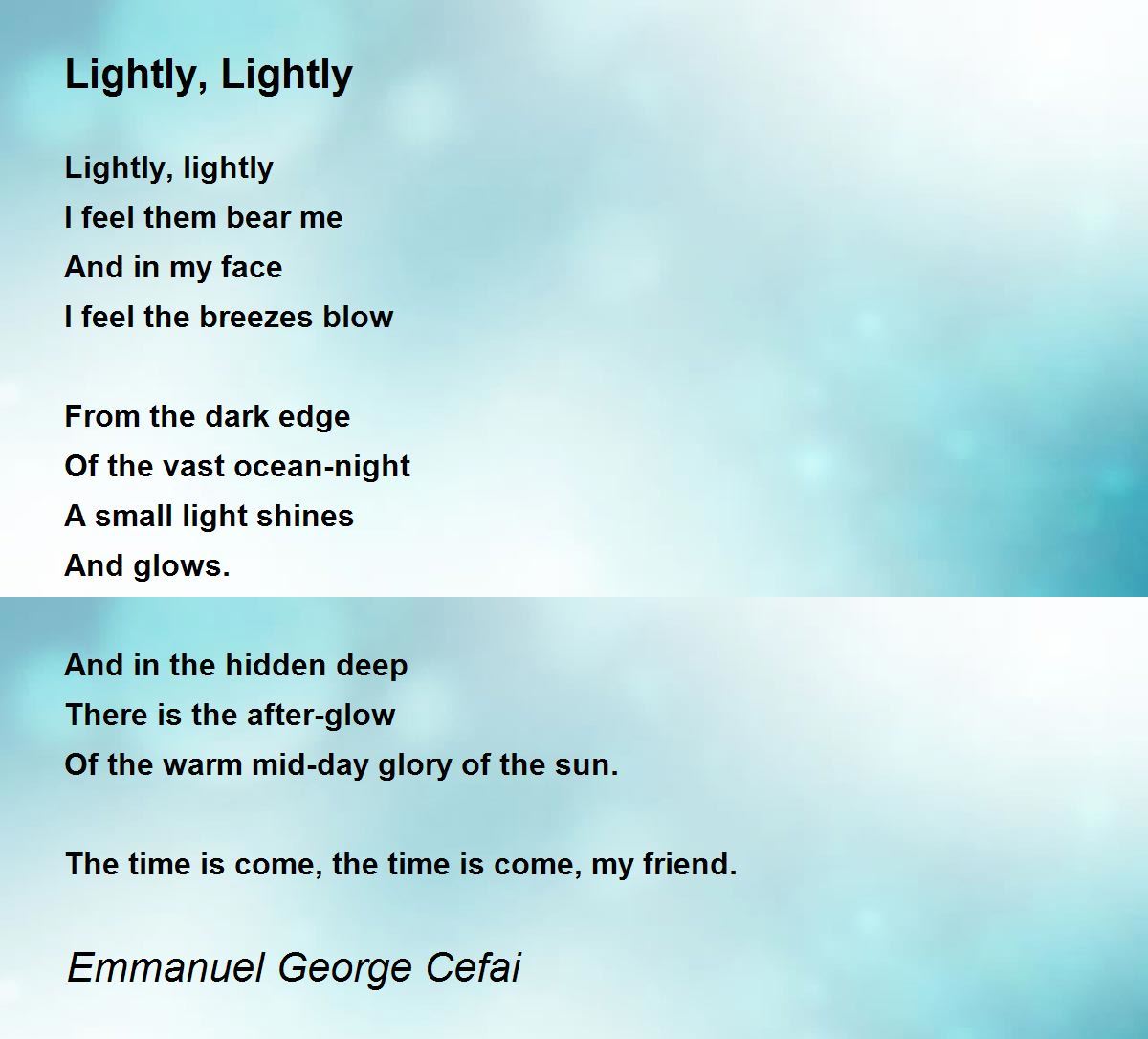 Lightly, Lightly - Lightly, Lightly Poem by Emmanuel George Cefai