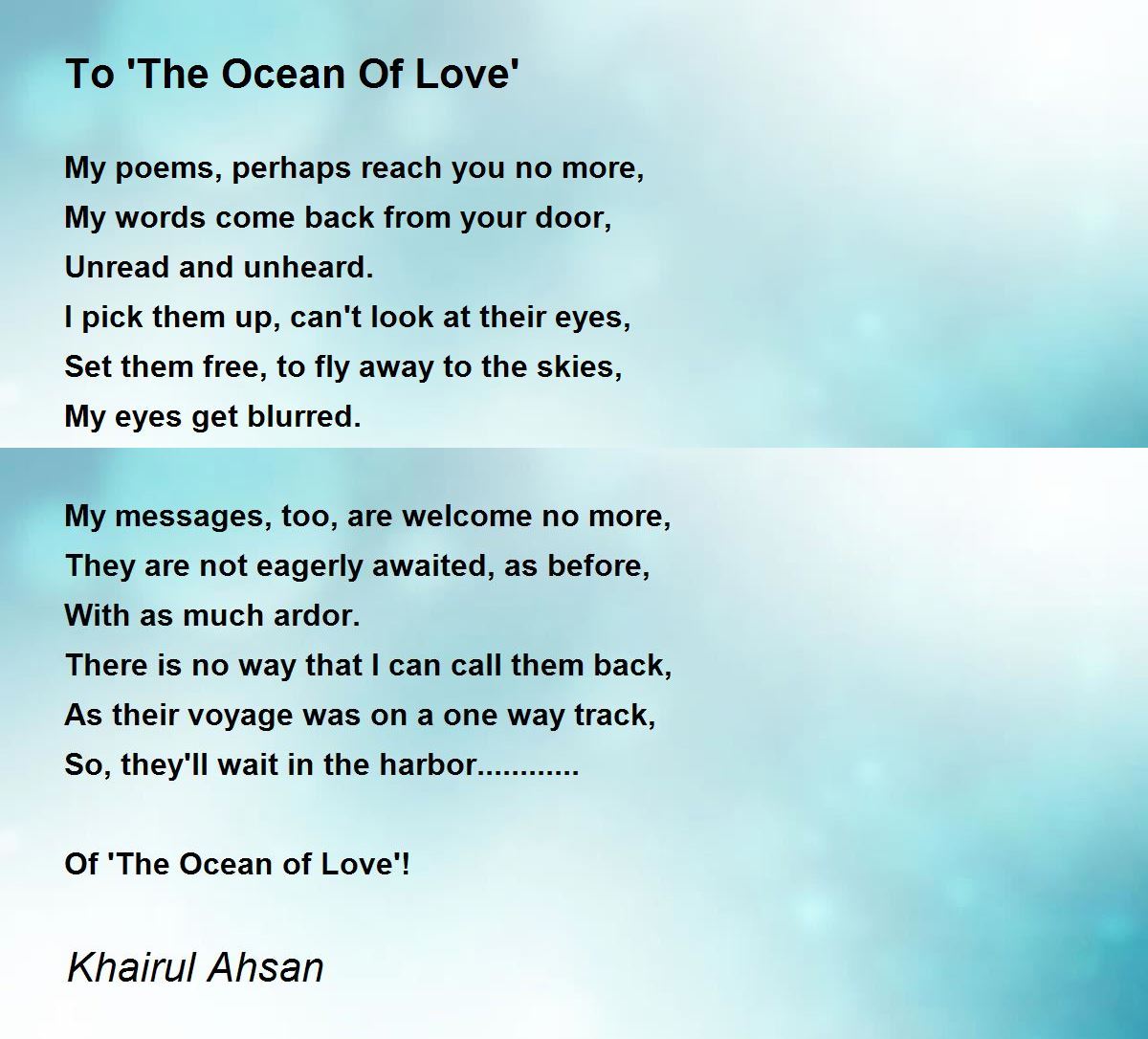 To 'The Ocean Of Love' Poem by Khairul Ahsan - Poem Hunter