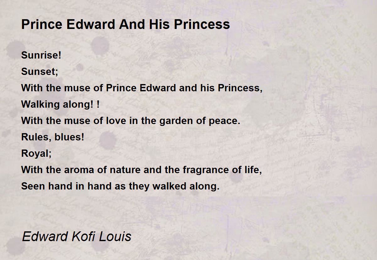 Prince Edward And His Princess by Edward Kofi Louis - Prince Edward And ...