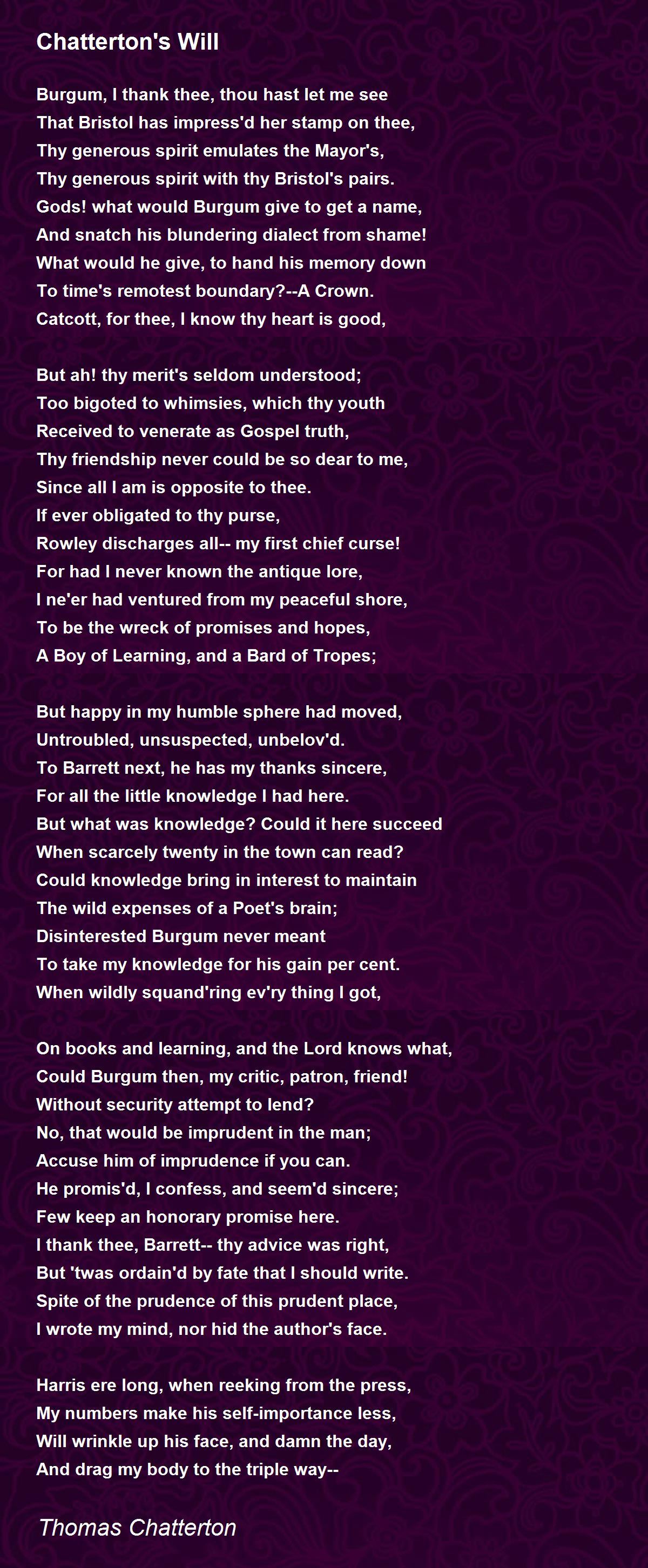 Chatterton's Will Poem by Thomas Chatterton - Poem Hunter