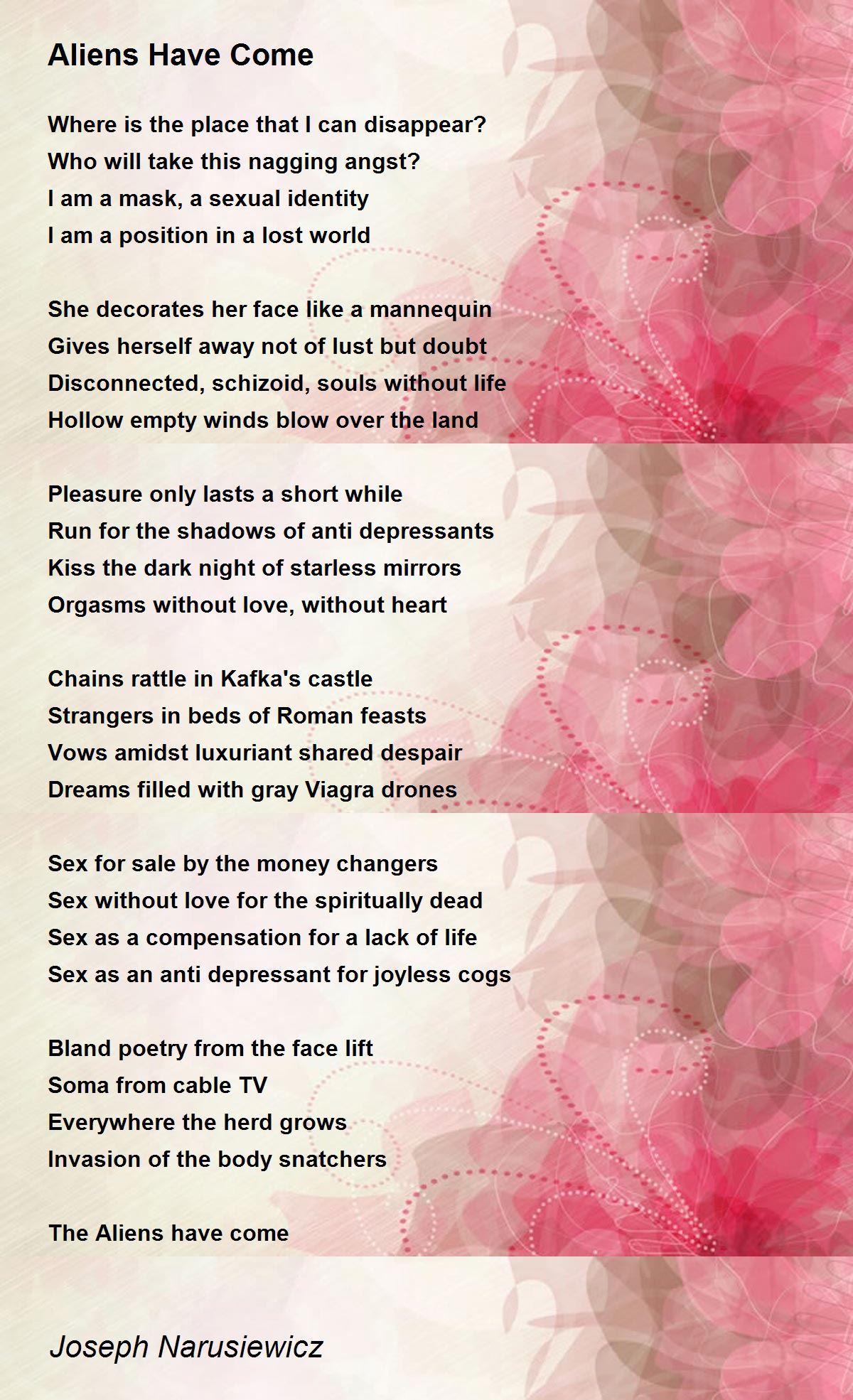 Aliens Have Come by Joseph Narusiewicz - Aliens Have Come Poem