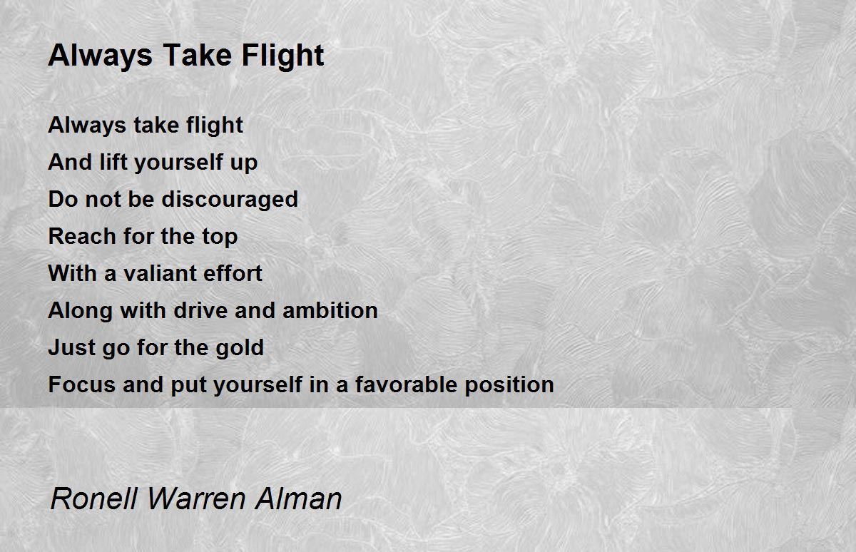 Always Take Flight - Always Take Flight Poem by Ronell Warren Alman