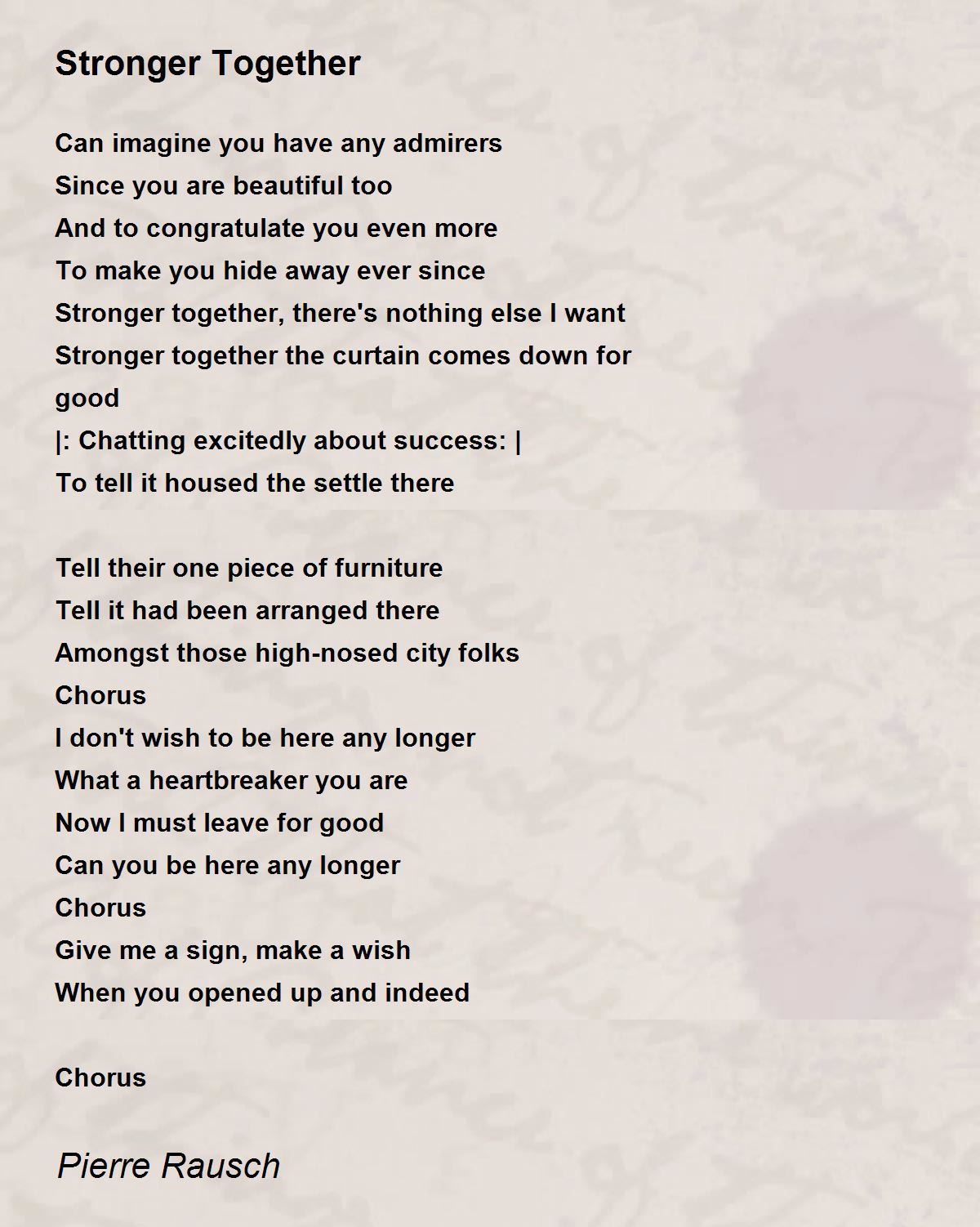Stronger Together - Stronger Together Poem by Pierre Rausch