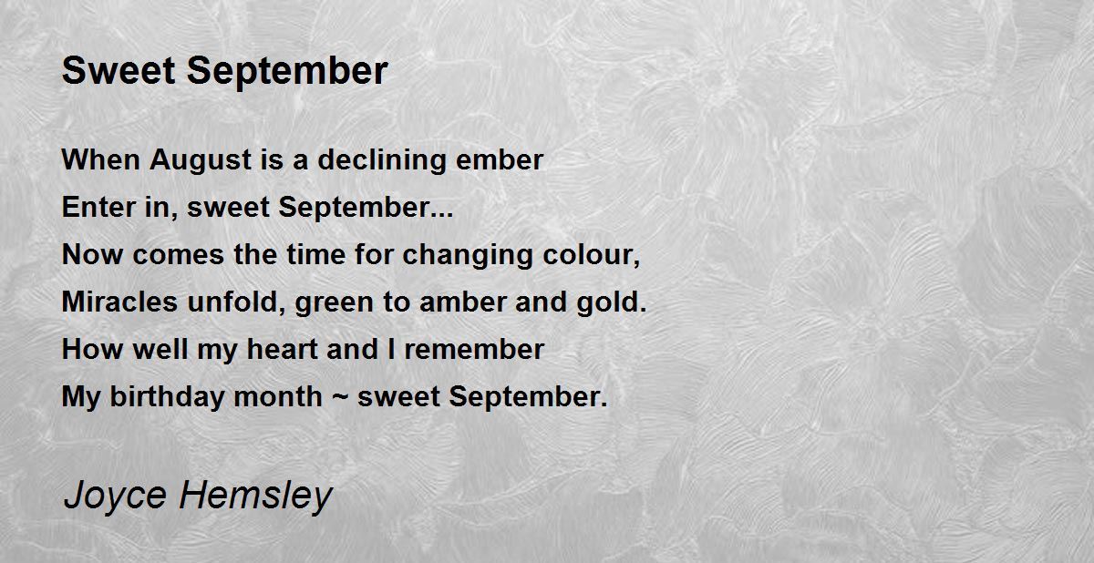 Sweet September - Sweet September Poem by Joyce Hemsley