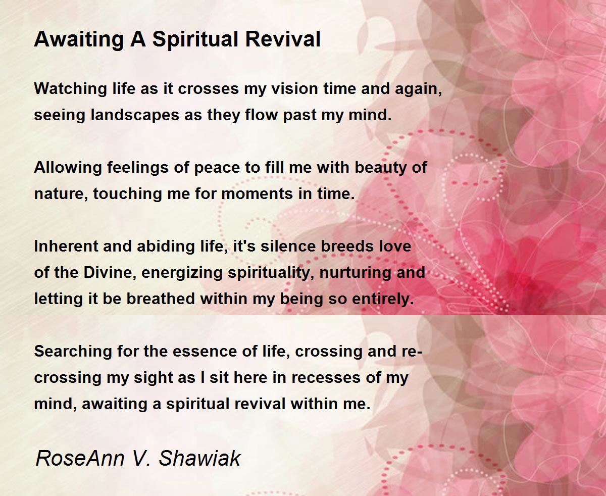 Awaiting A Spiritual Revival - Awaiting A Spiritual Revival Poem by ...