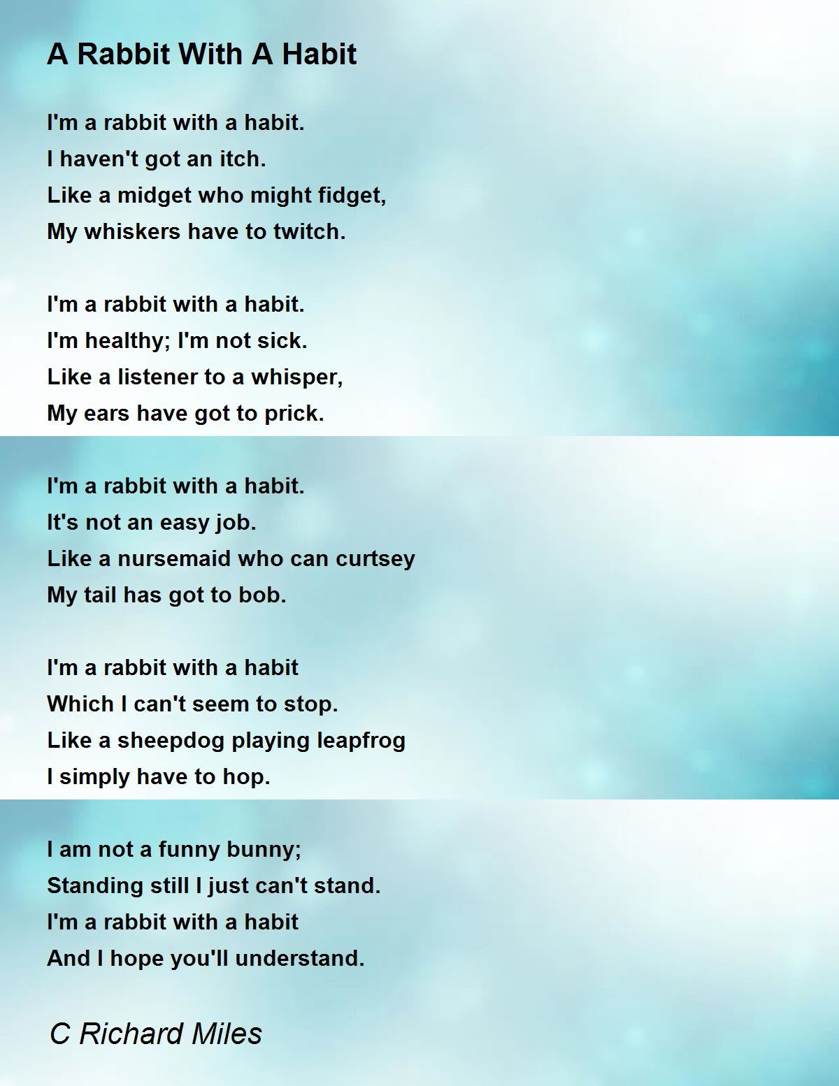A Rabbit With A Habit - A Rabbit With A Habit Poem by C Richard Miles
