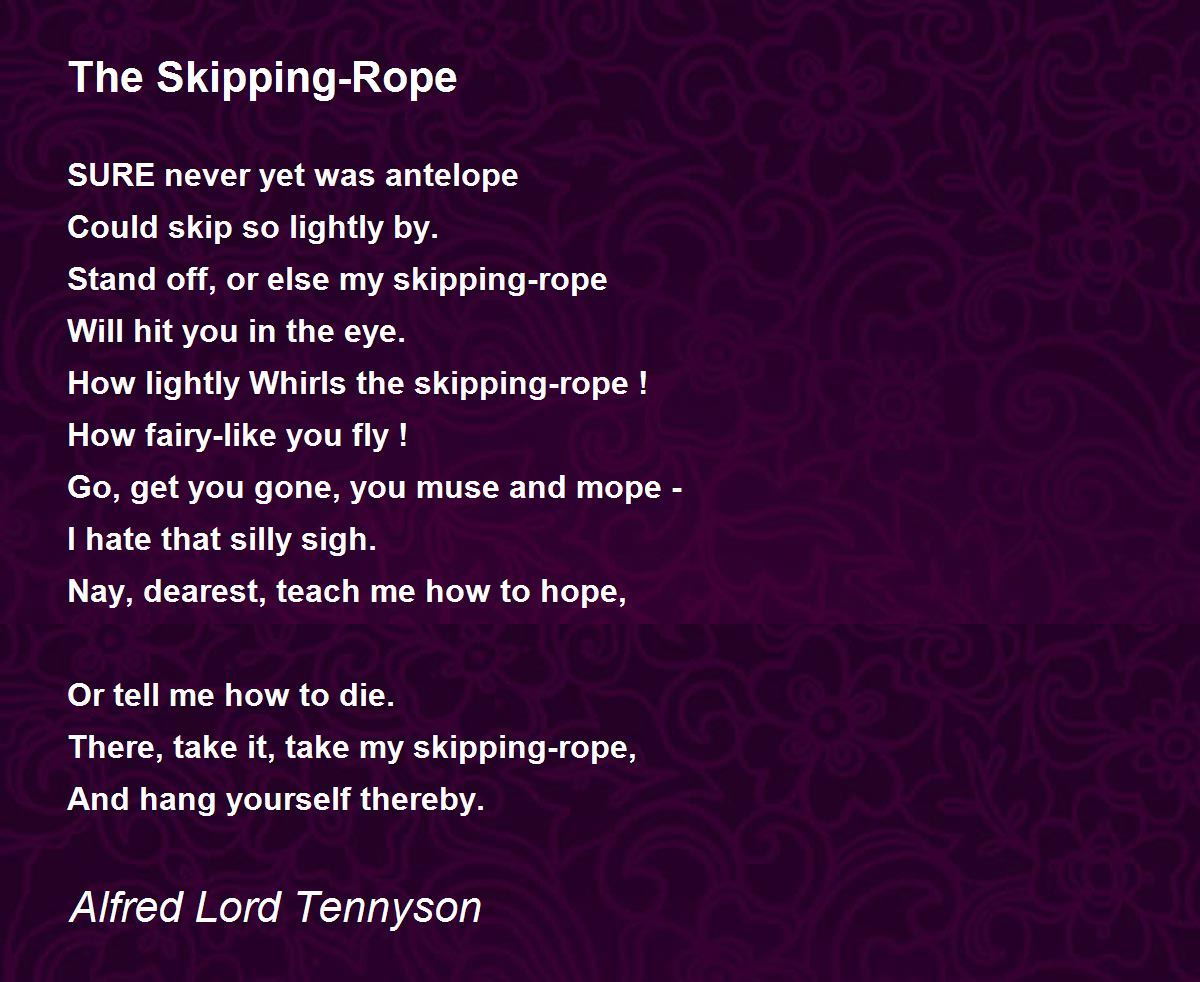 The Skipping-Rope Poem by Alfred Lord Tennyson - Poem Hunter