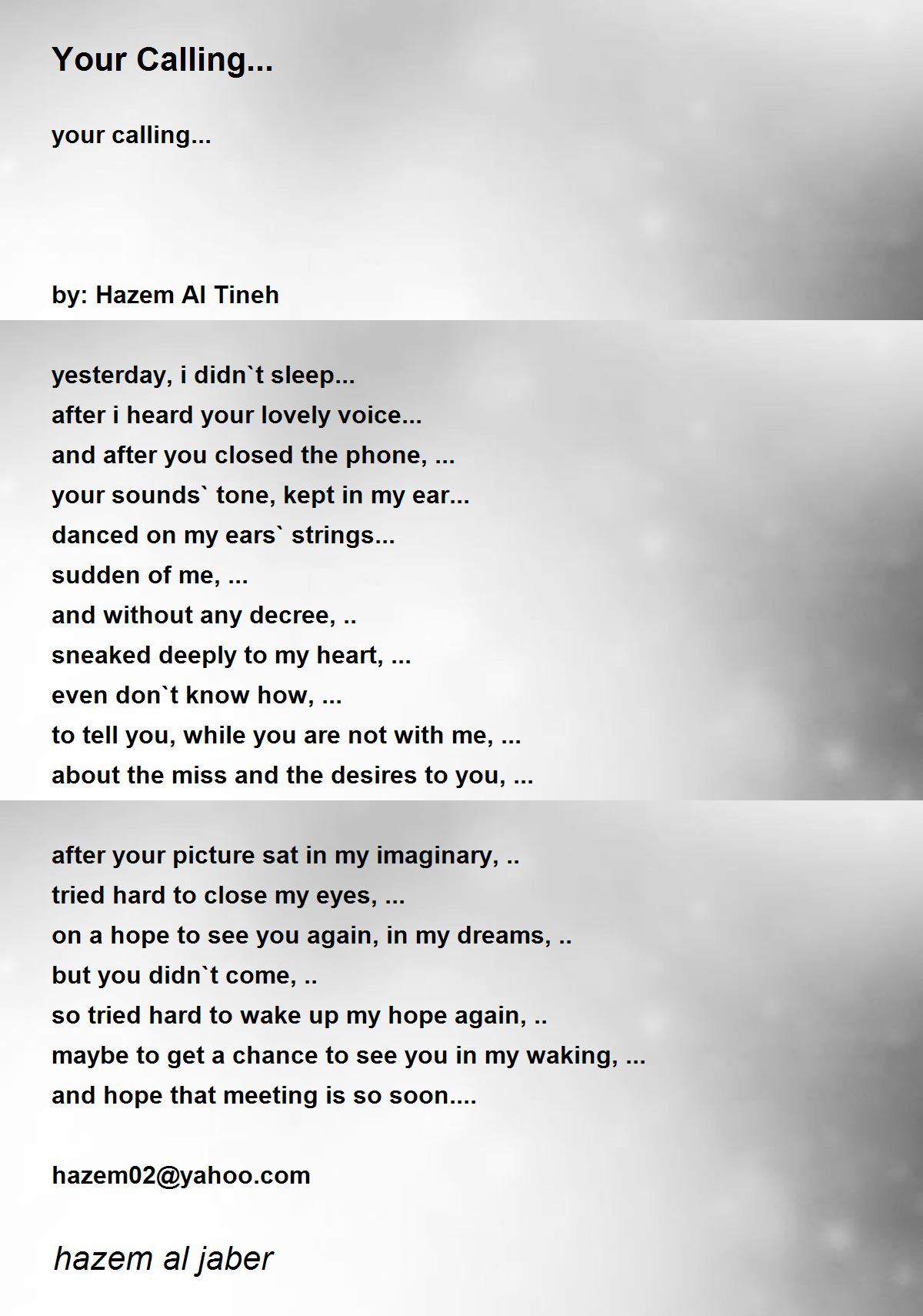 Your Calling... by hazem al jaber - Your Calling... Poem