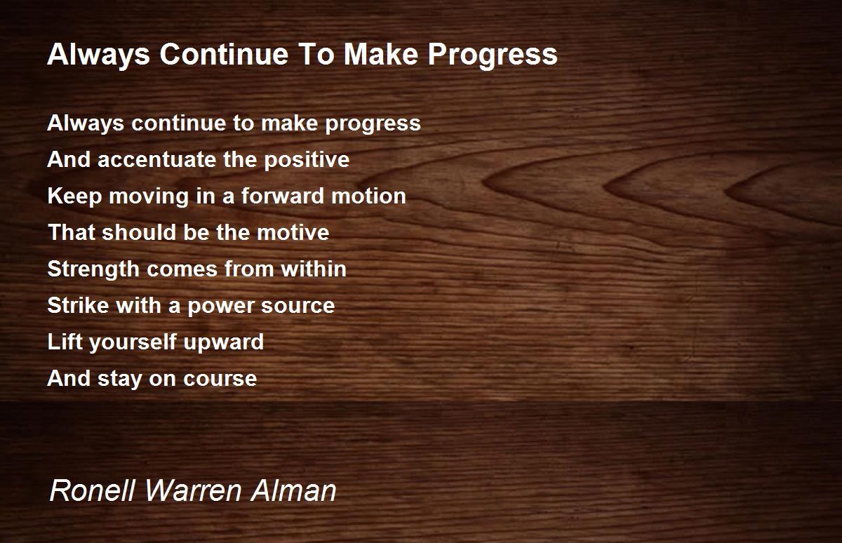 Always Continue To Make Progress - Always Continue To Make Progress ...