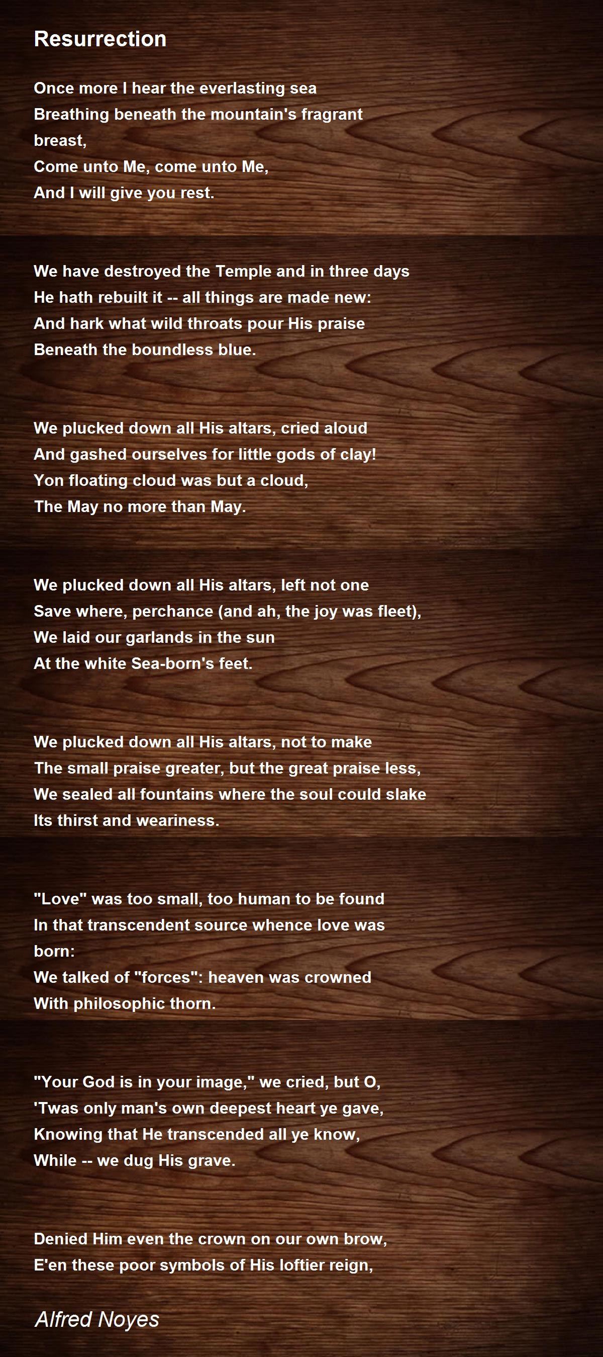 Resurrection Poem by Alfred Noyes - Poem Hunter
