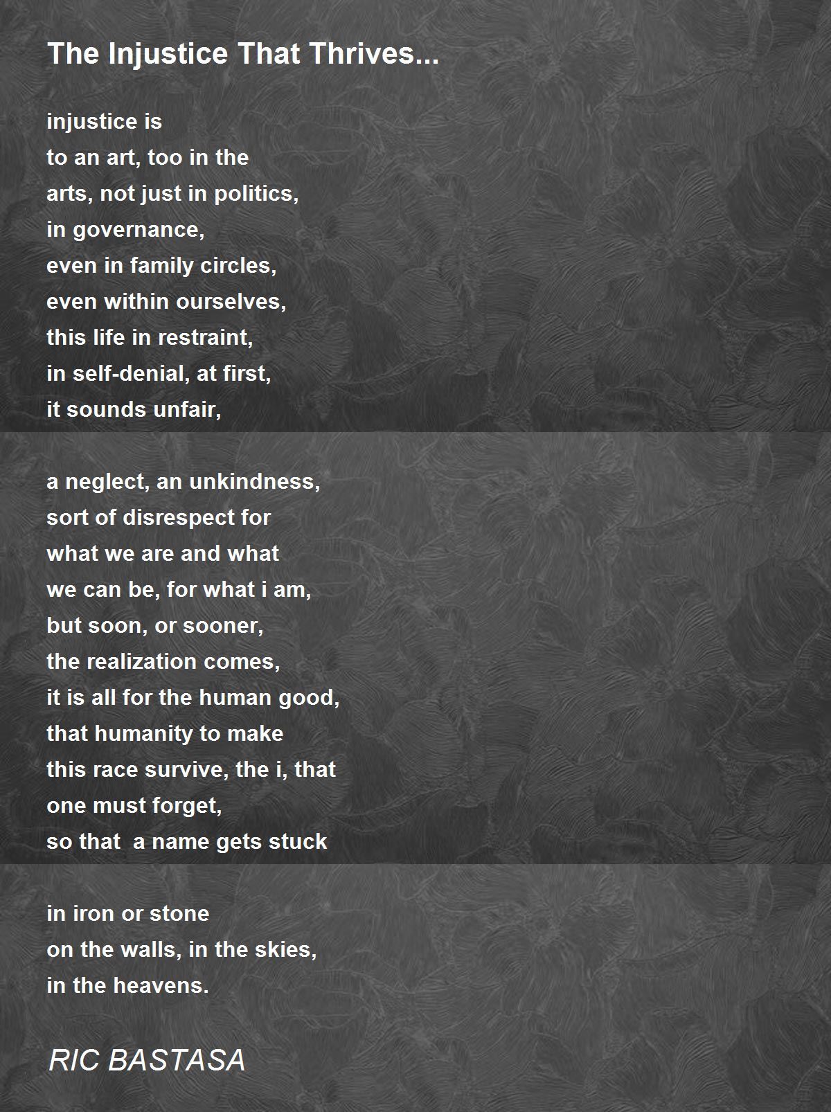 The Injustice That Thrives... Poem by RIC BASTASA - Poem Hunter