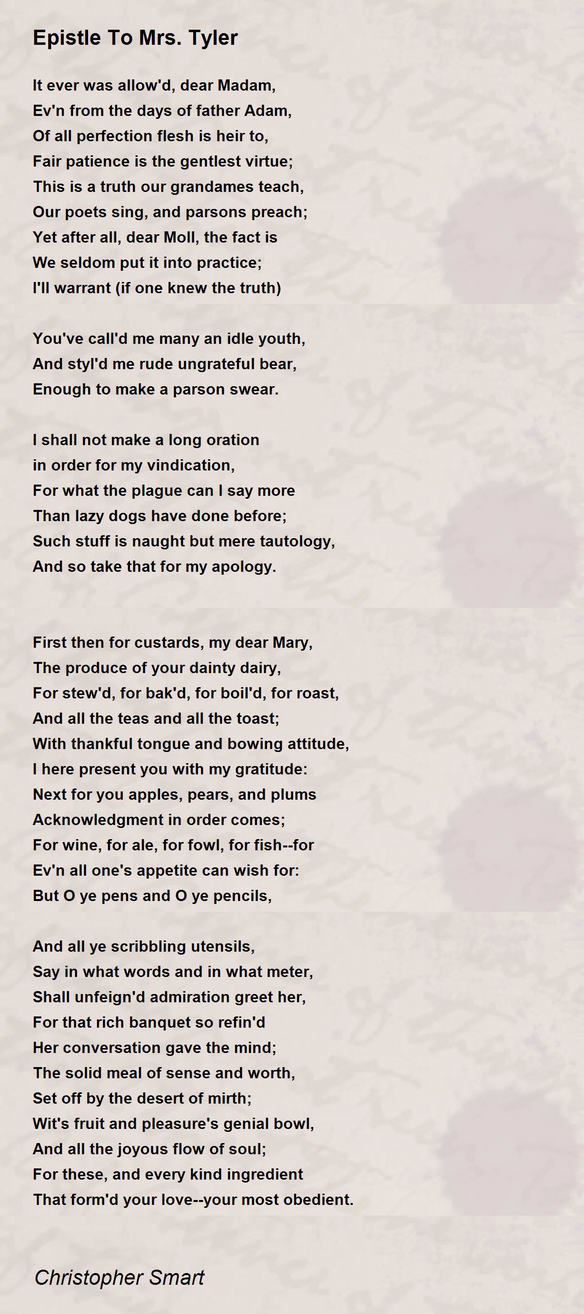 Epistle To Mrs. Tyler Poem by Christopher Smart - Poem Hunter