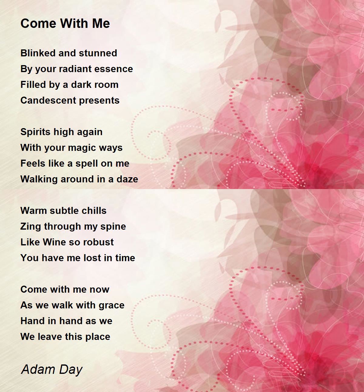 Come With Me by Adam Day - Come With Me Poem