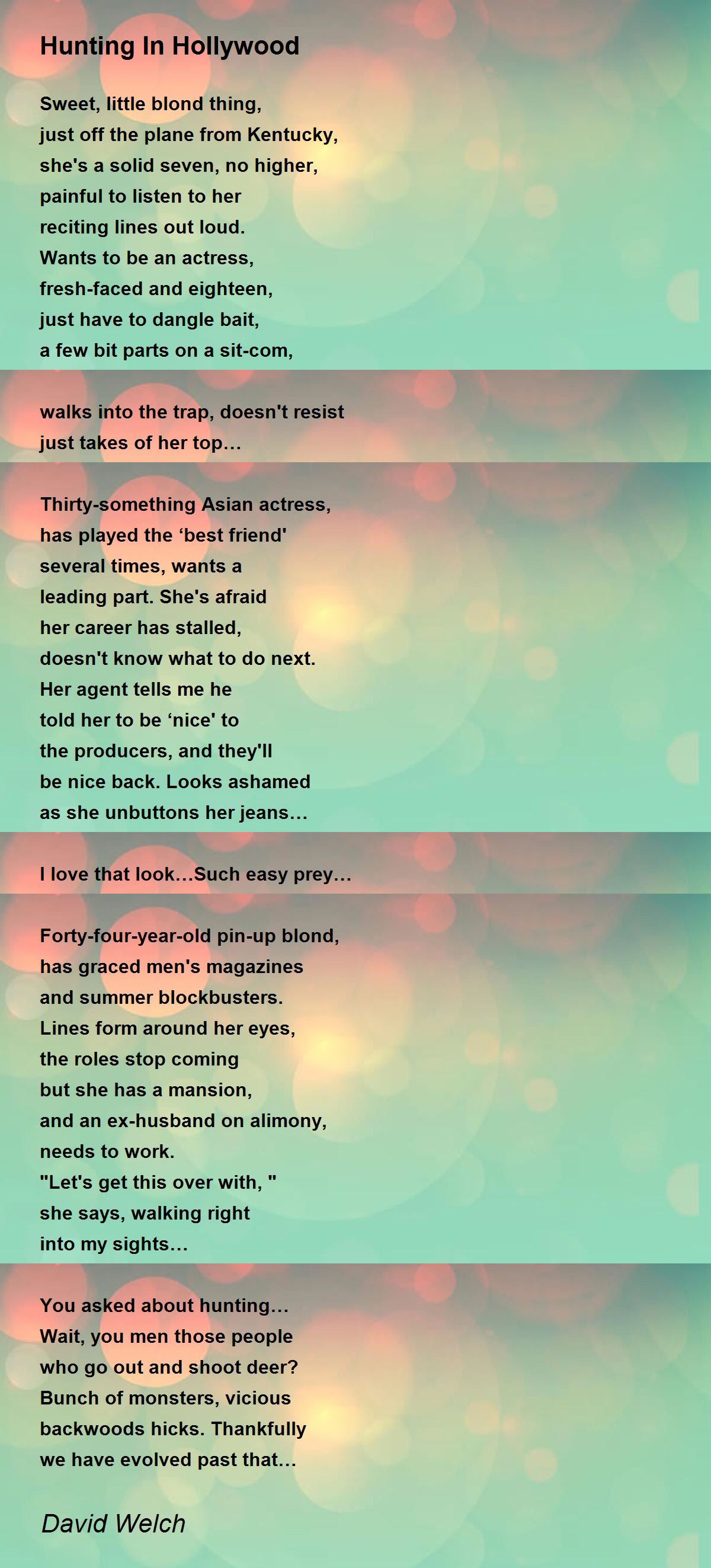 Hunting In Hollywood - Hunting In Hollywood Poem by David Welch