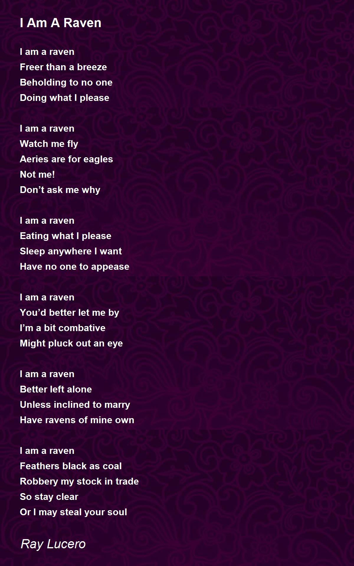 I Am A Raven - I Am A Raven Poem by Ray Lucero