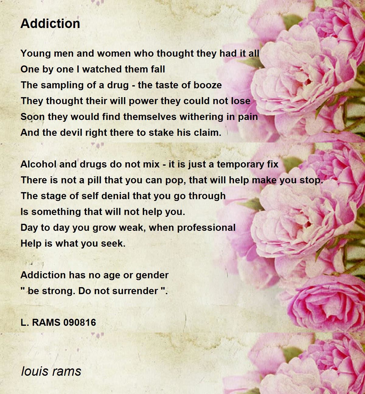 Addiction - Addiction Poem by louis rams