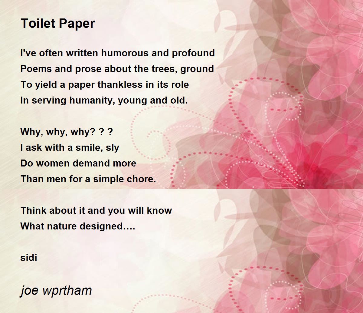 Toilet Paper - Toilet Paper Poem by joe wprtham