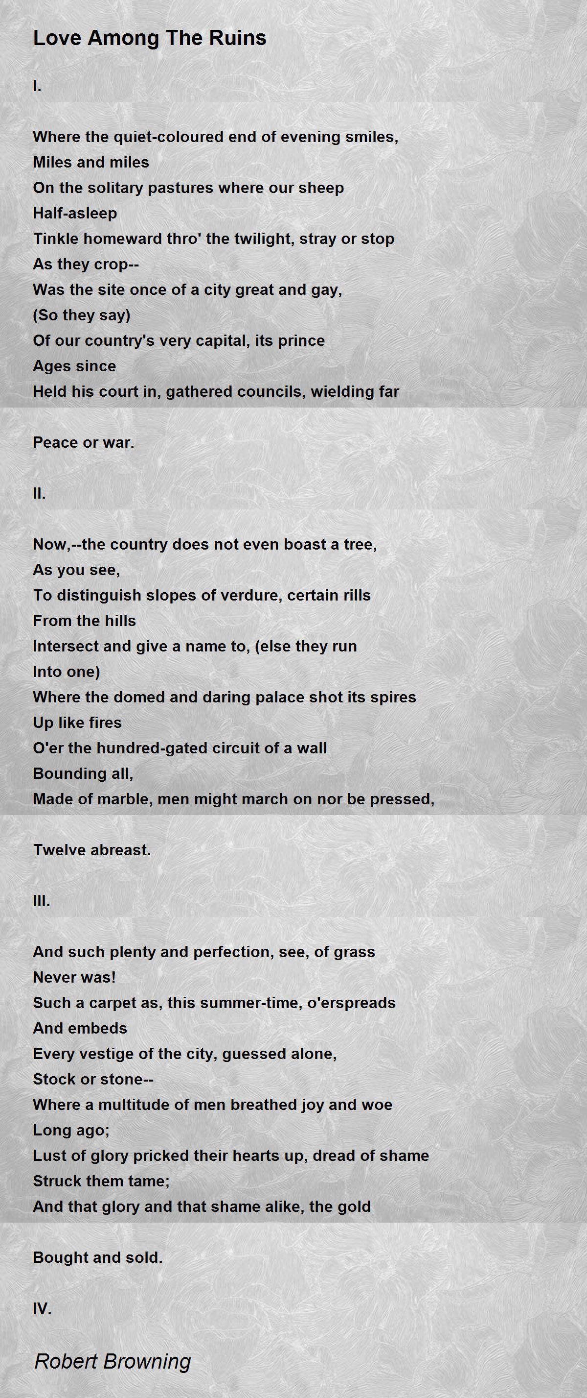 What Message Does Robert Browning Give In His Poem Love Among The Ruins – Sitedoct.org