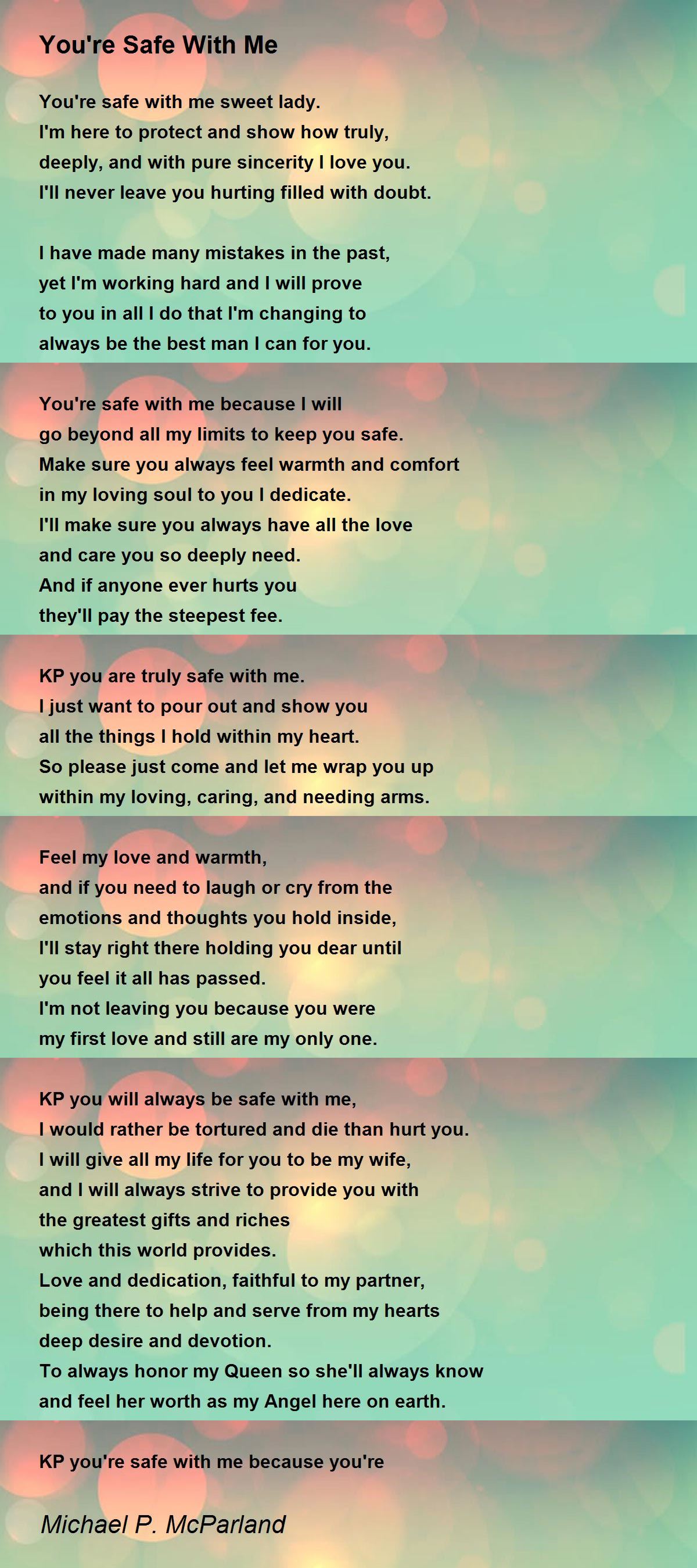 You're Safe With Me - You're Safe With Me Poem by Michael P. McParland