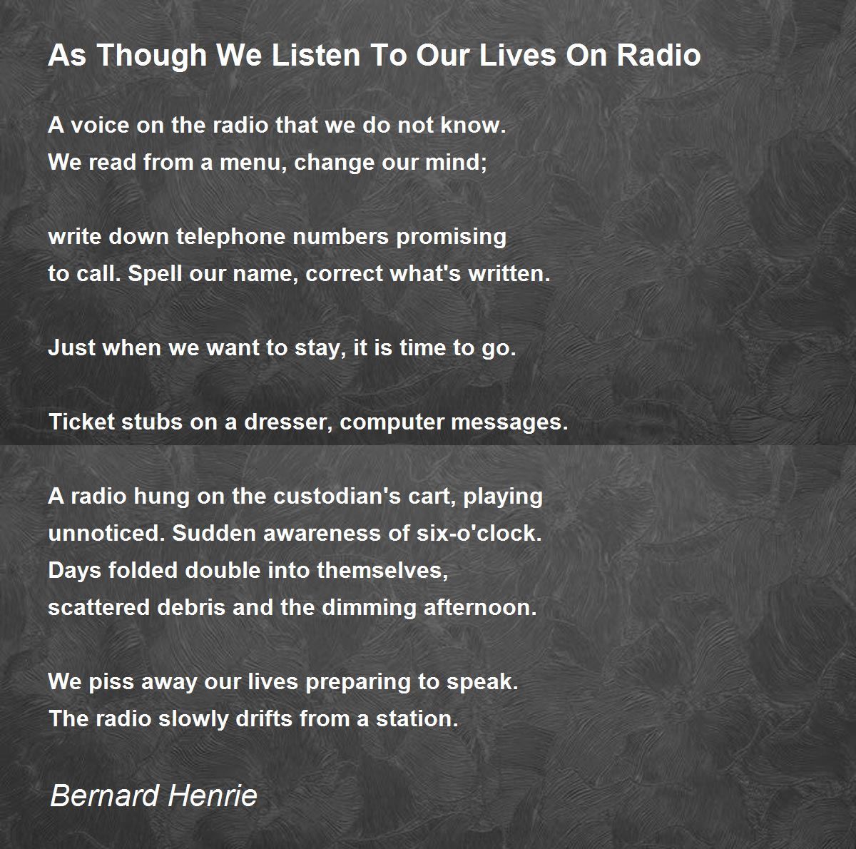 As Though We Listen To Our Lives On Radio by Bernard Henrie - As Though ...