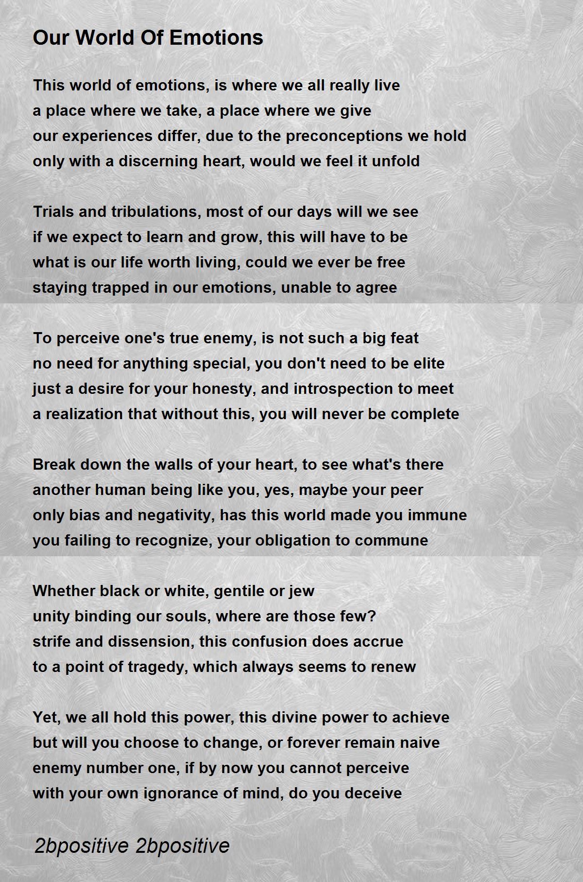 Our World Of Emotions - Our World Of Emotions Poem by 2bpositive 2bpositive