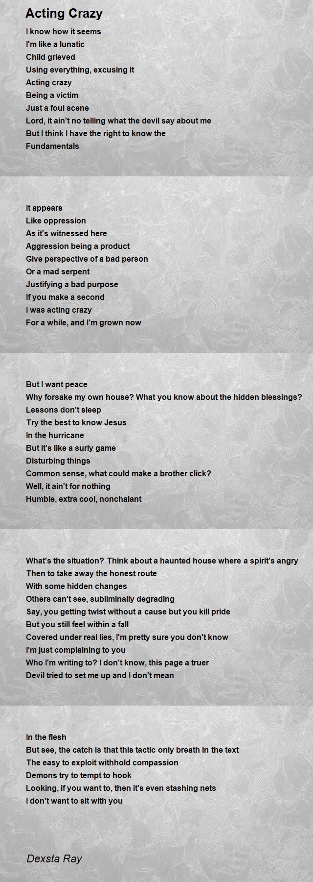 Acting Crazy Poem by Dexsta Ray - Poem Hunter