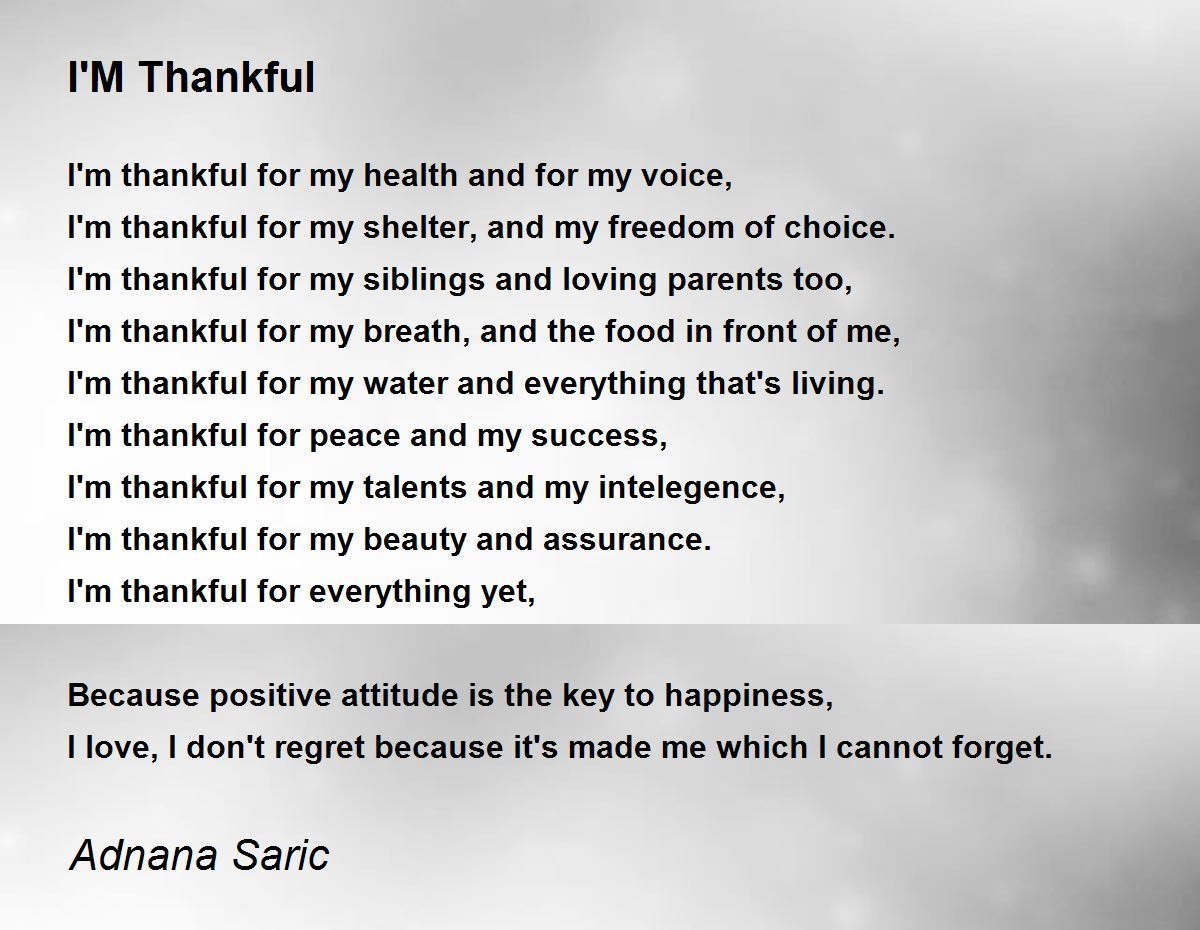 I'M Thankful - I'M Thankful Poem by Adnana Saric