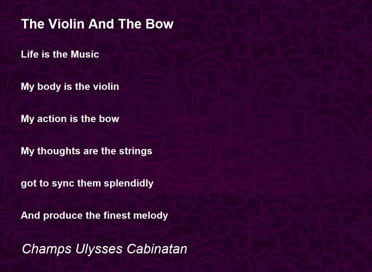 The Violin And The Bow by Champs Ulysses Cabinatan - The Violin And The ...