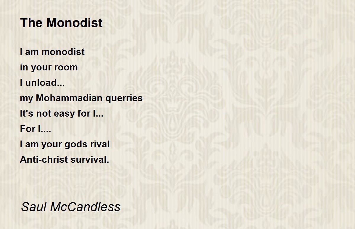 The Monodist - The Monodist Poem by Saul McCandless