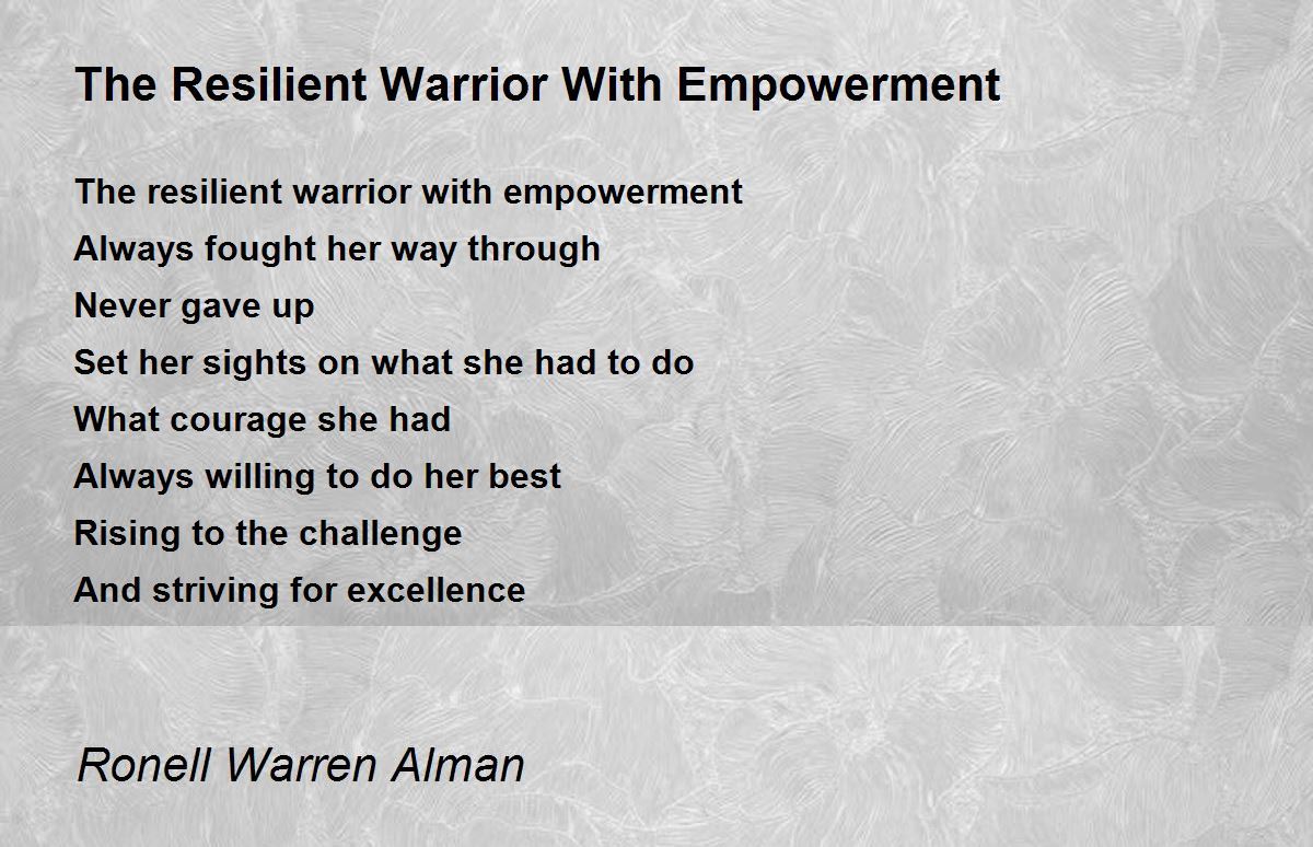 The Resilient Warrior With Empowerment - The Resilient Warrior With ...