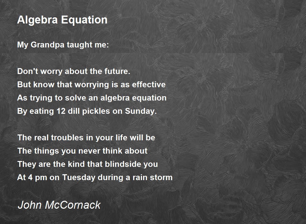 Algebra Equation by John McCornack - Algebra Equation Poem