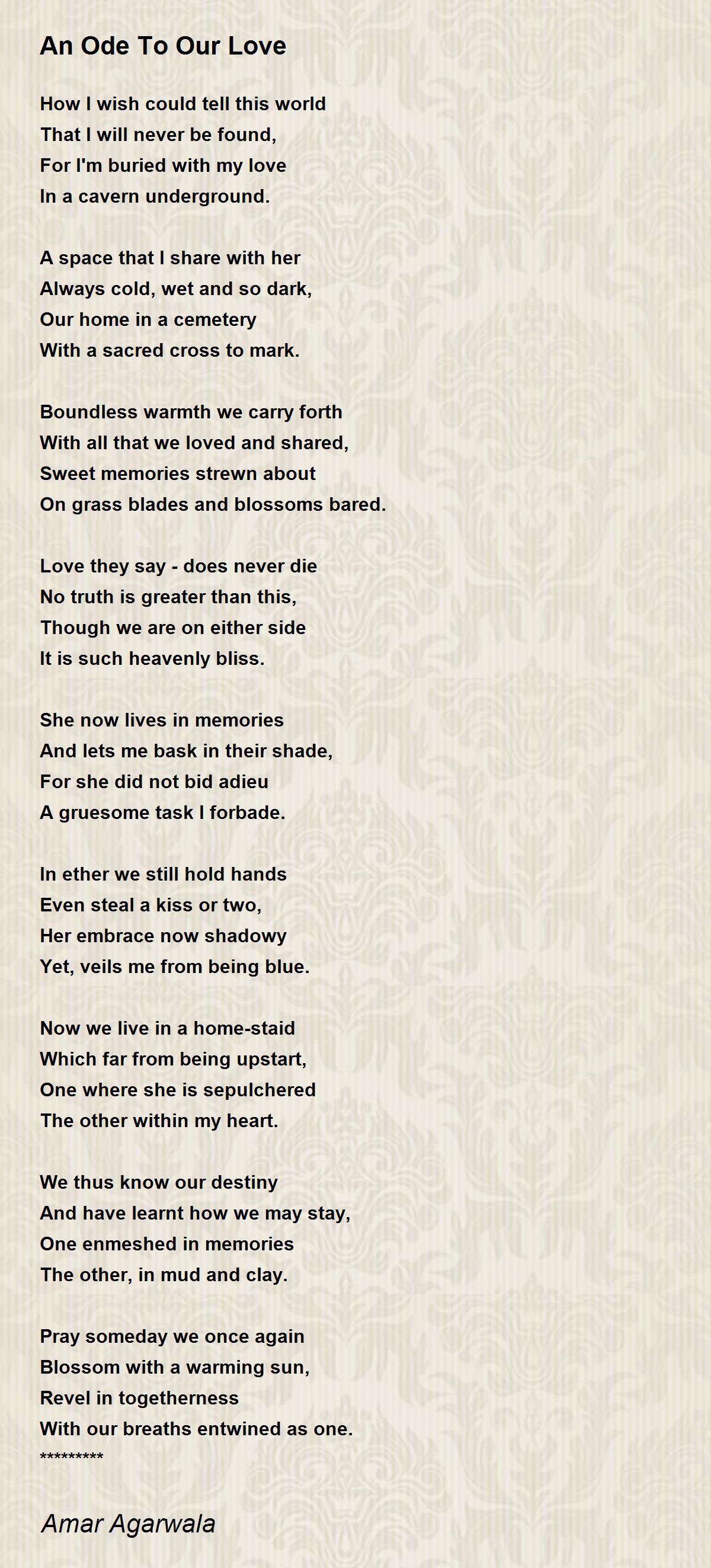 An Ode To Our Love - An Ode To Our Love Poem by Amar Agarwala