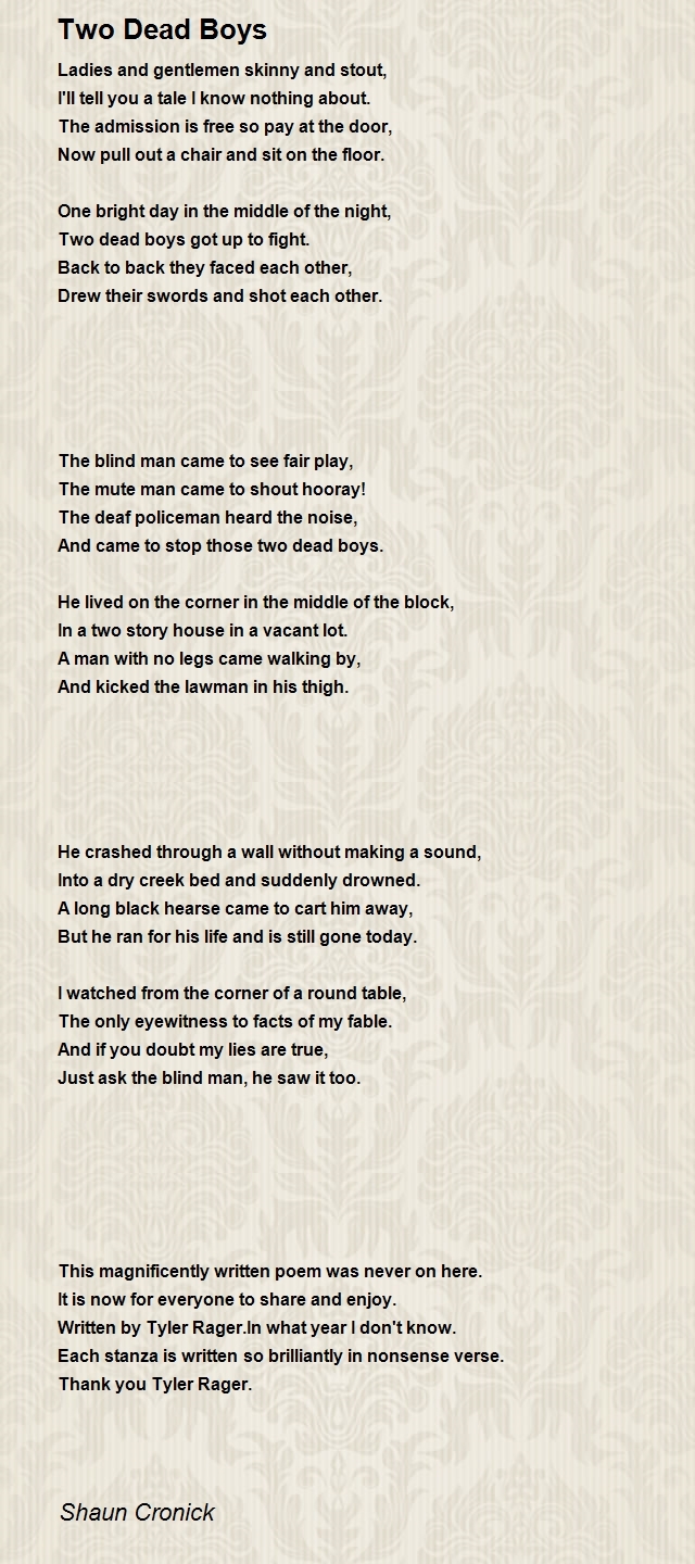 Two Dead Boys Poem by Shaun Cronick - Poem Hunter
